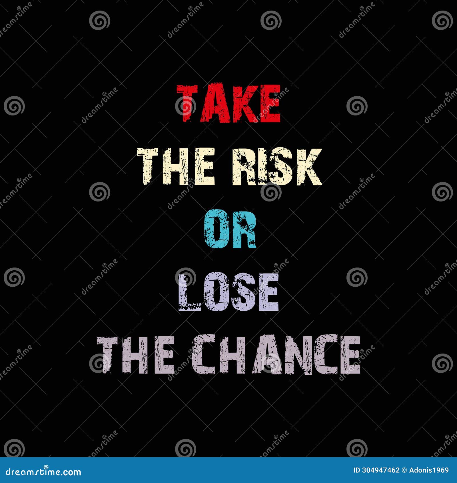 Take the Risk or Lose the Chance on Black Stock Illustration ...