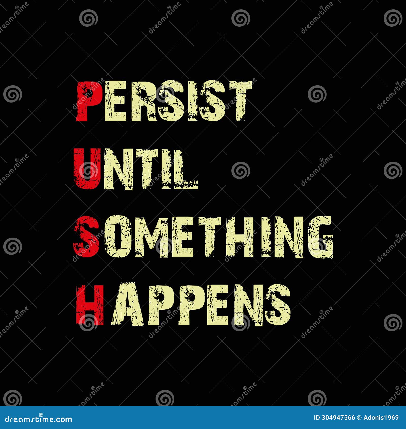Persist until Something Happens Push on Black Stock Illustration ...