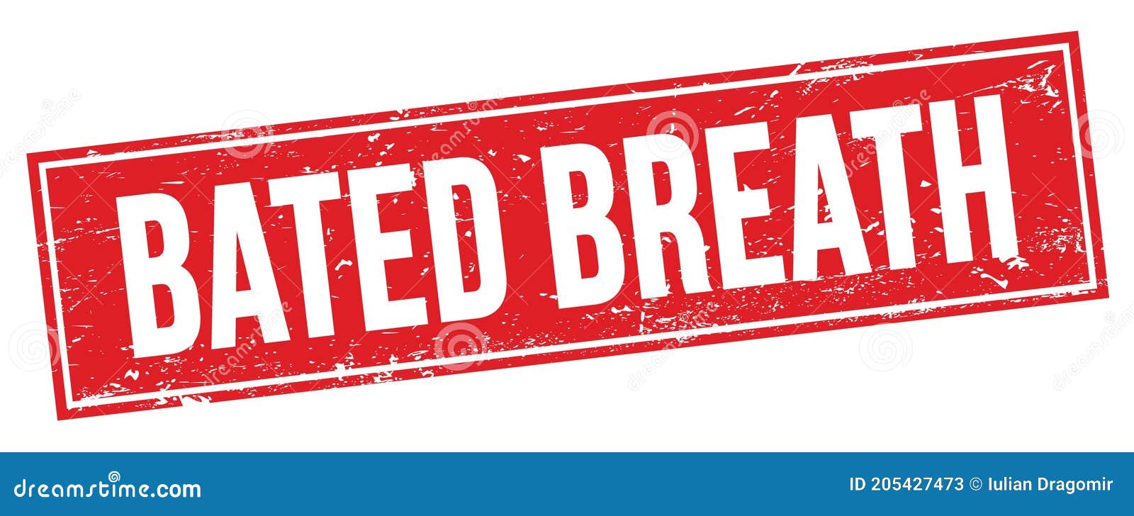 BATED BREATH Text on Red Grungy Rectangle Stamp Stock Illustration ...