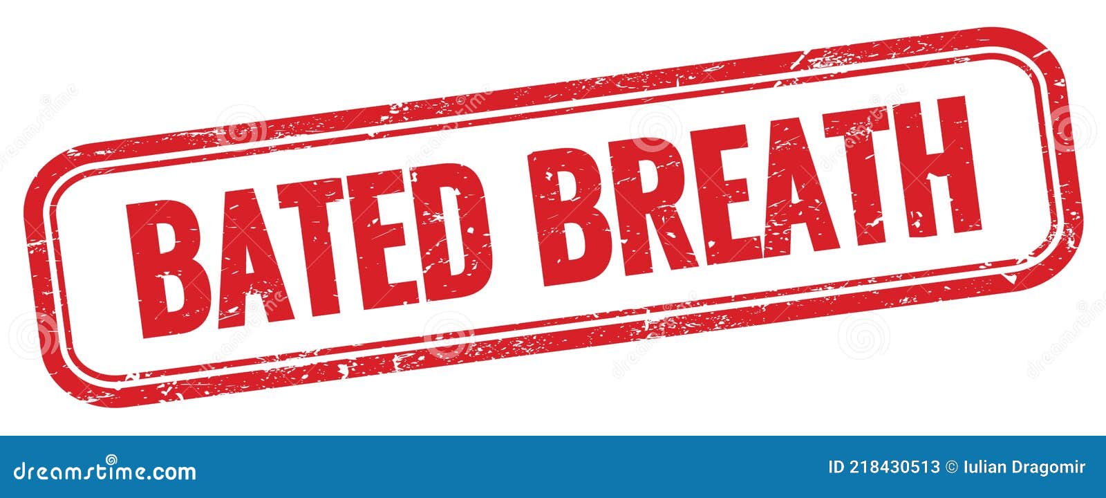 BATED BREATH Text on Red Grungy Stamp Stock Illustration - Illustration ...