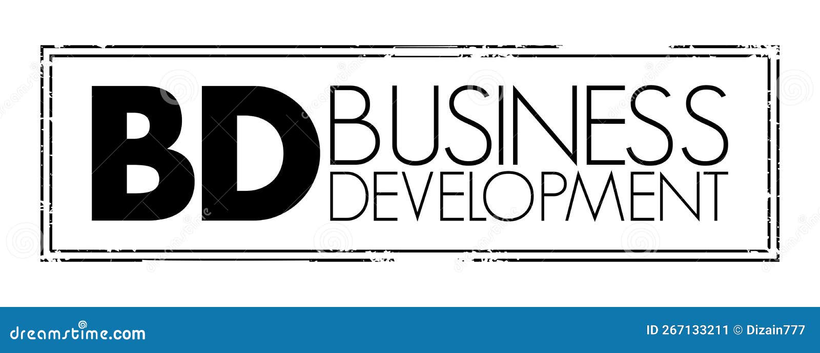 BD - Business Development Entails Tasks and Processes To Develop and ...