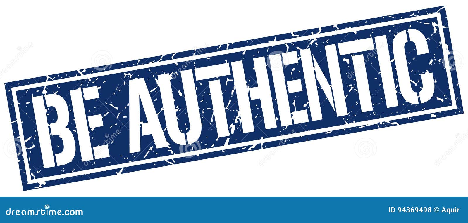 Be authentic square stamp stock vector. Illustration of grunge - 94369498