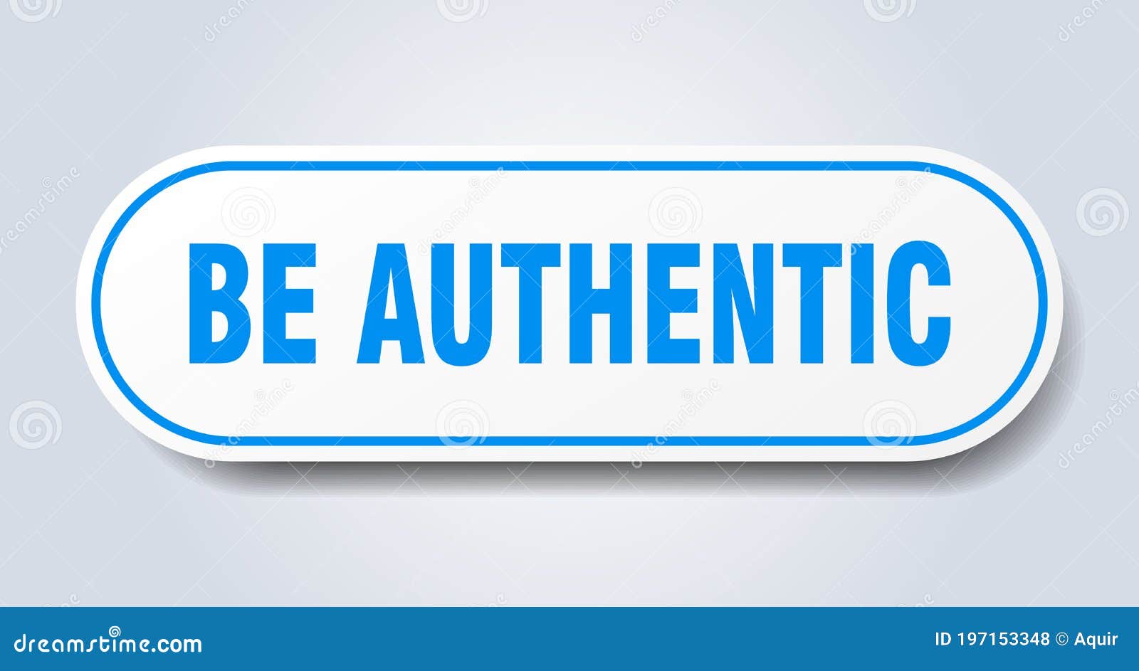 Be authentic sticker. stock vector. Illustration of peeler - 197153348