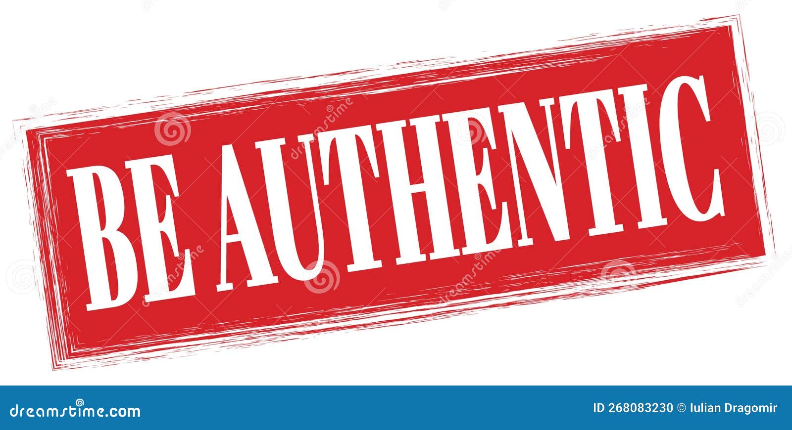 BE AUTHENTIC Text Written on Red Stamp Sign Stock Illustration ...