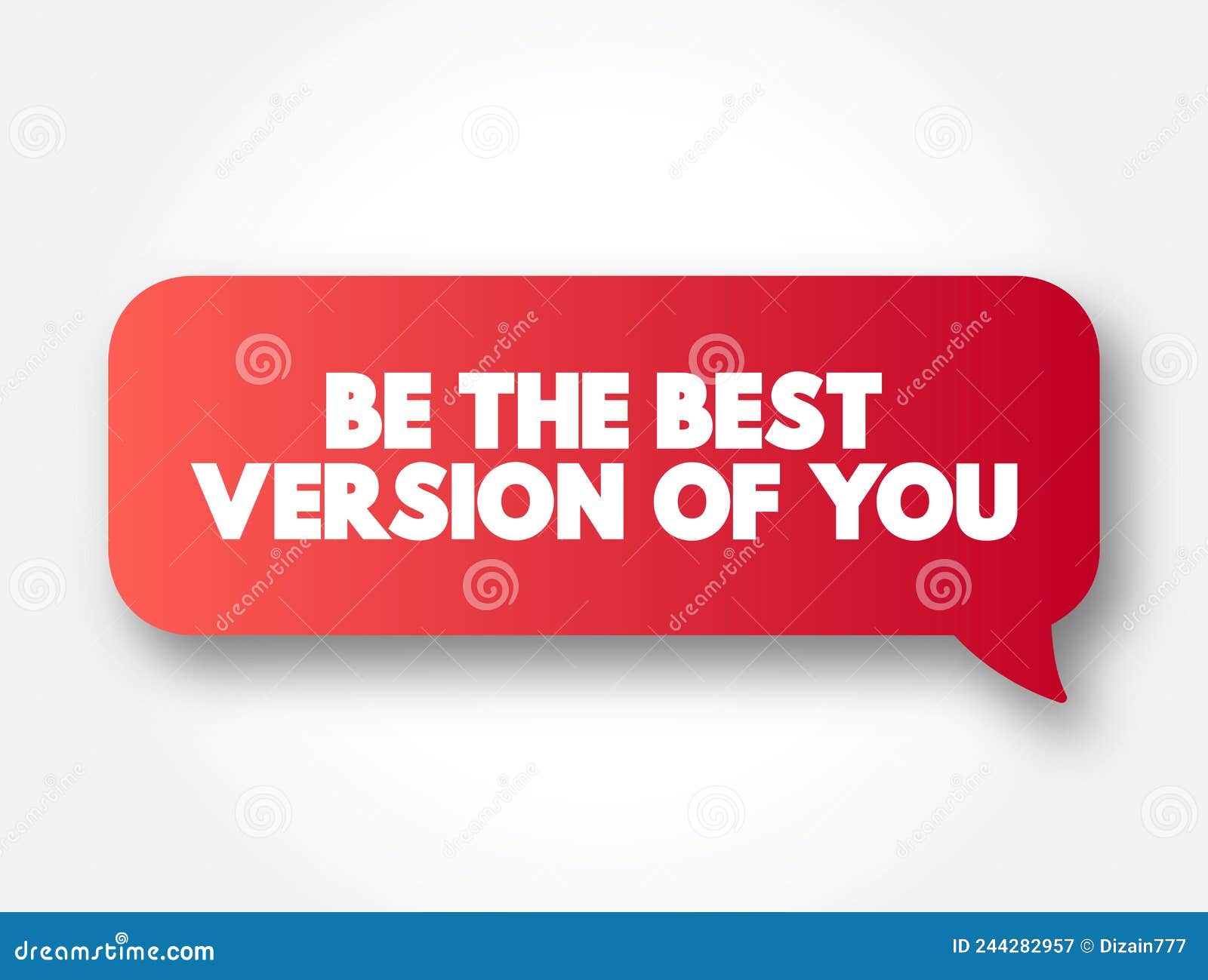 Be the Best Version of You Text Message Bubble, Concept Background ...