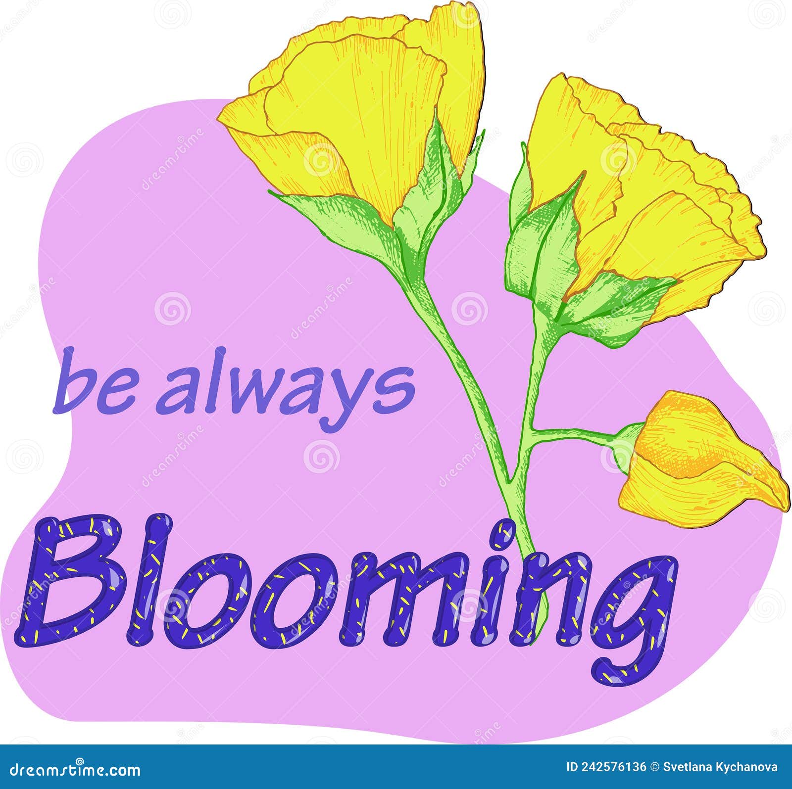 Be always Blooming Vectr Illustration Stock Vector - Illustration of ...