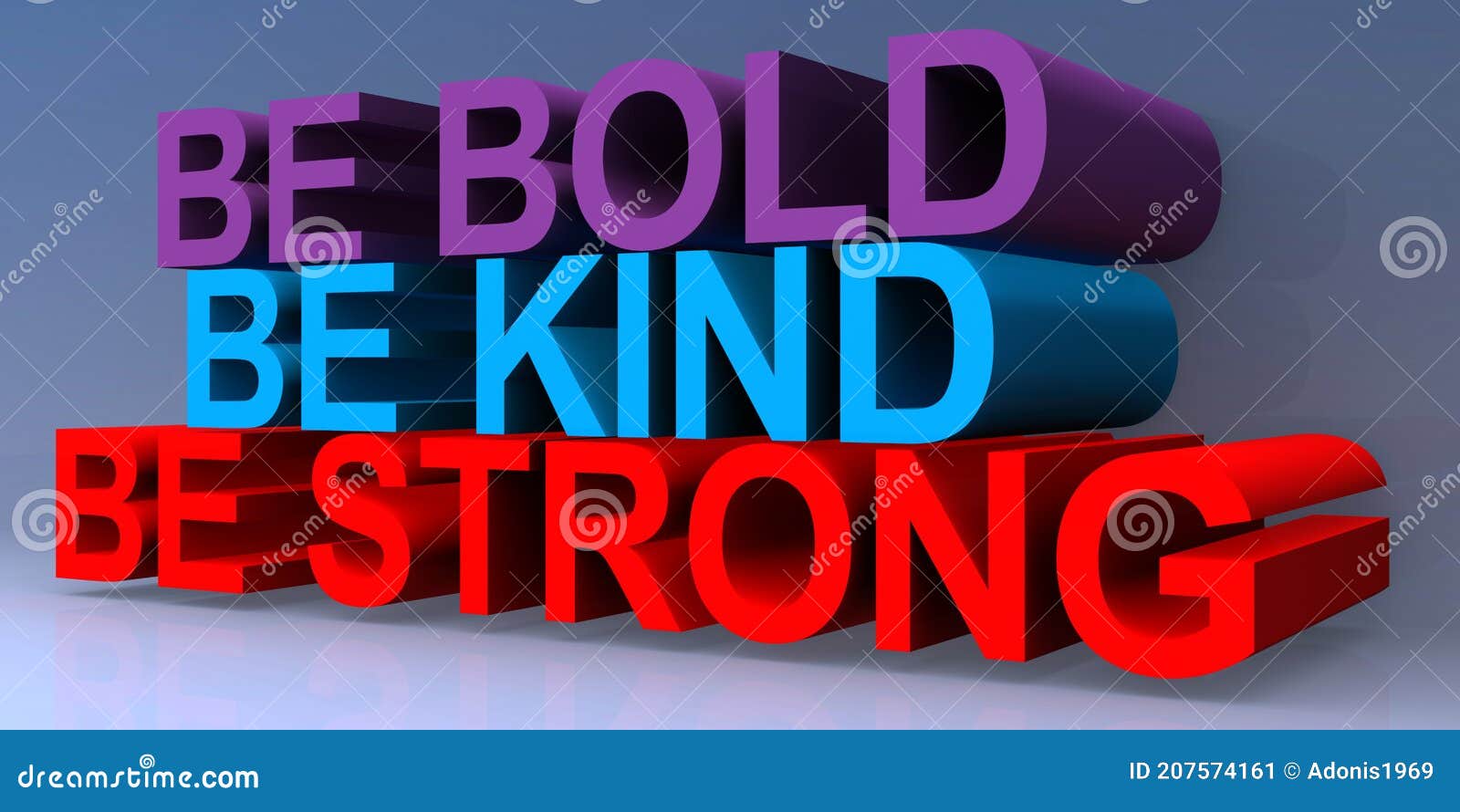 Be Bold Be Kind Be Strong on Blue Stock Illustration - Illustration of ...