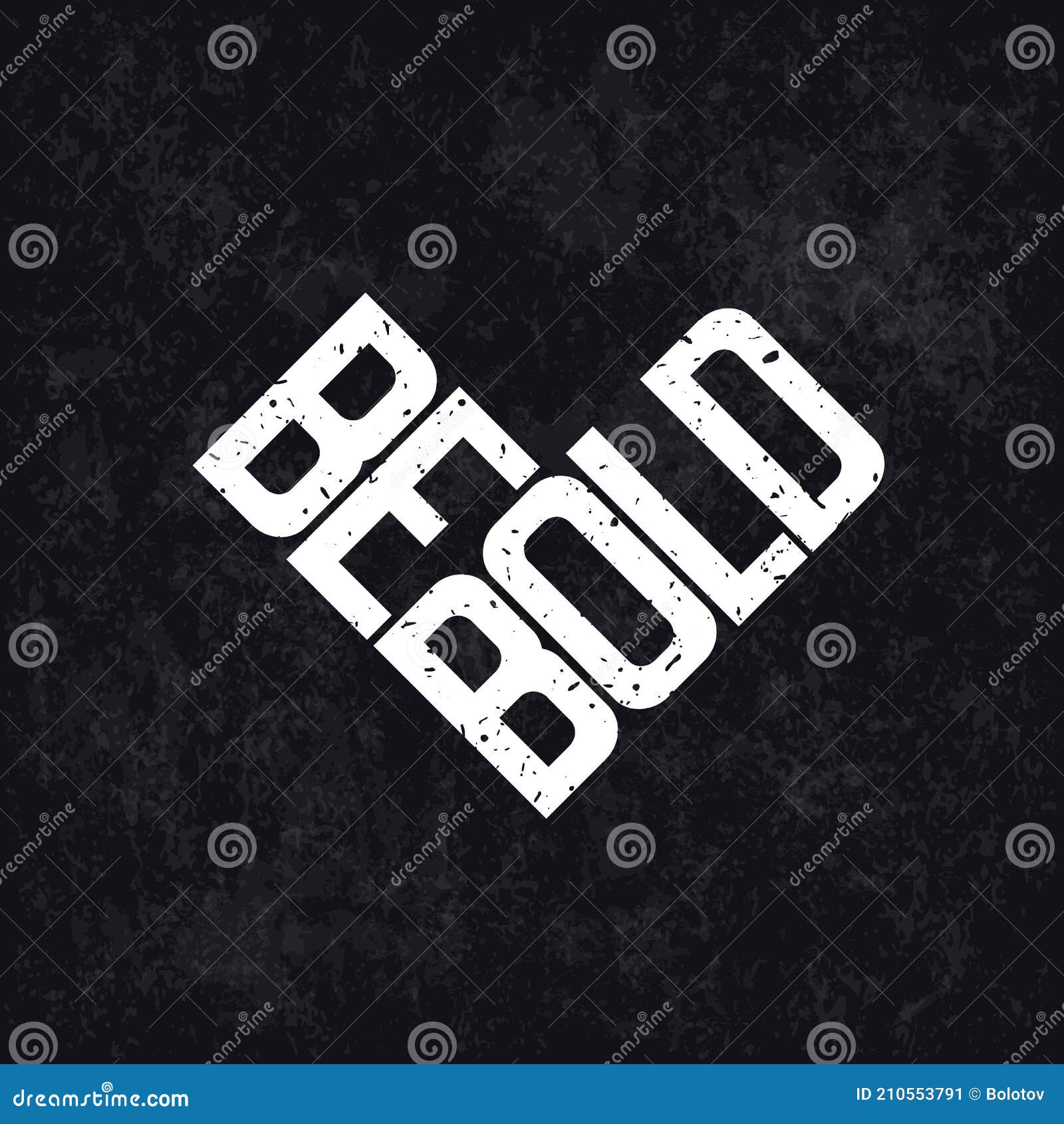 Be Bold Motivation Lettering. Vector Image Stock Vector - Illustration ...
