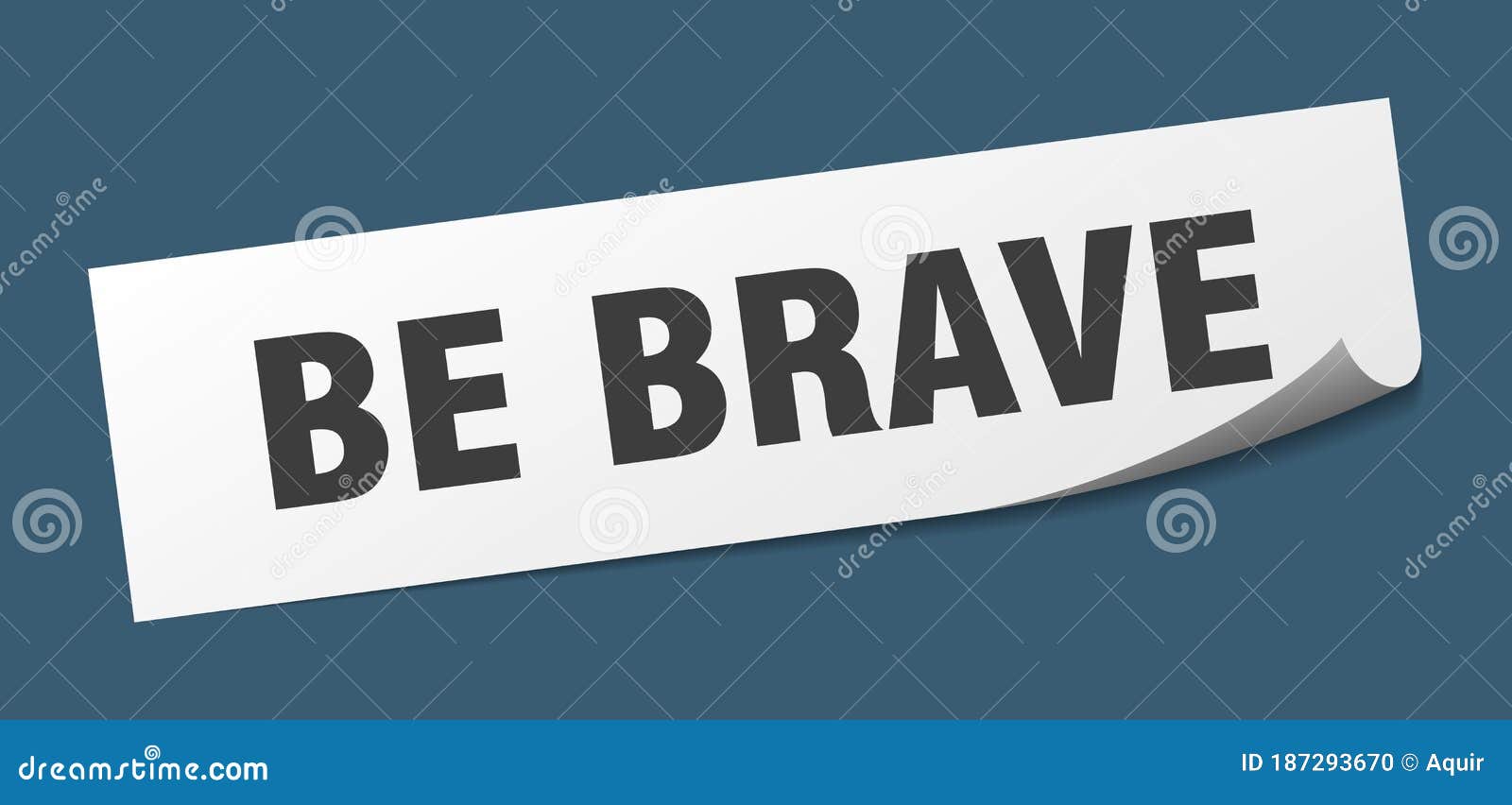 Be Brave Sticker. Be Brave Square Isolated Sign Stock Vector ...