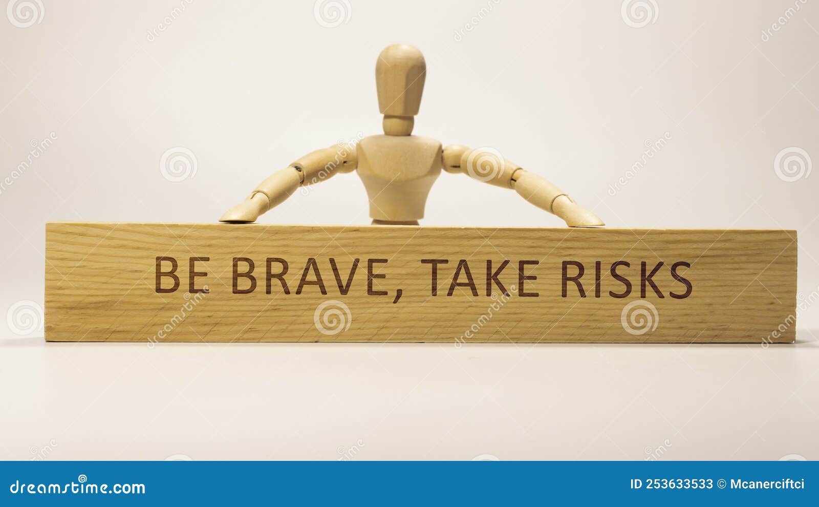 Be Brave, Take Risks Written on Wooden Surface. Motivation and Personal ...