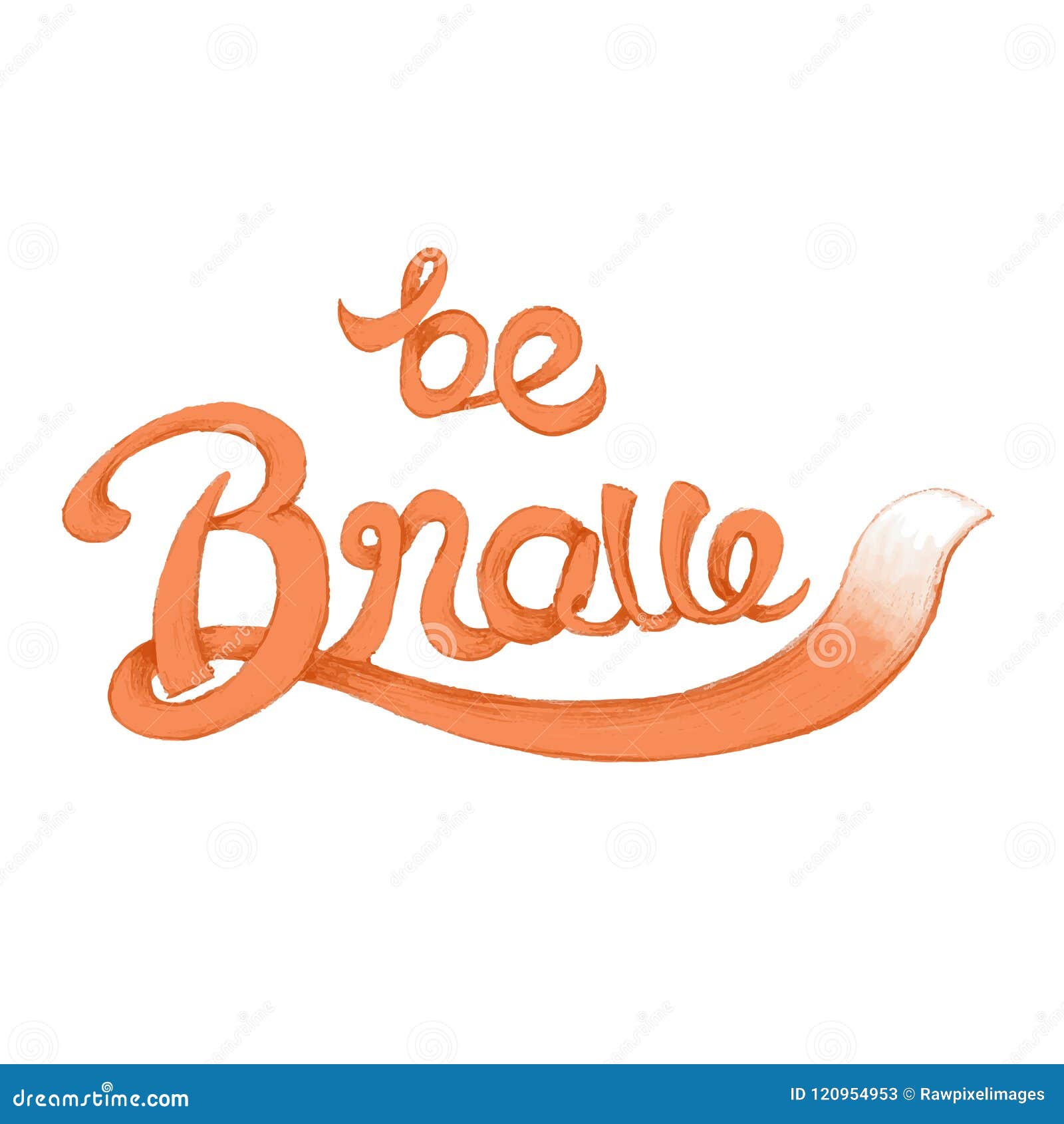 Be Brave Typography Design Illustration Stock Vector - Illustration of ...