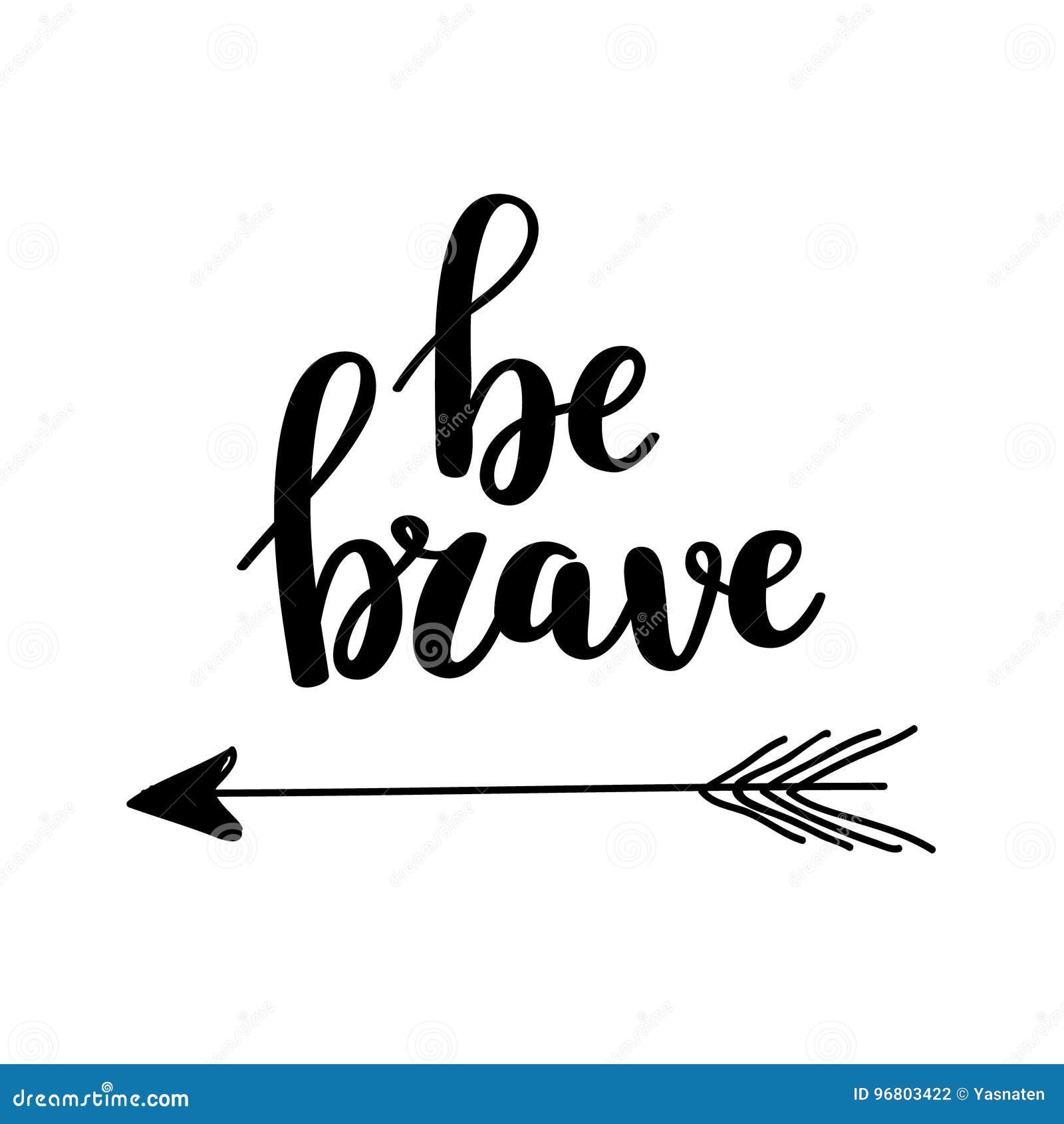 Be Brave Vector Calligraphy Design Stock Vector - Illustration of brave ...