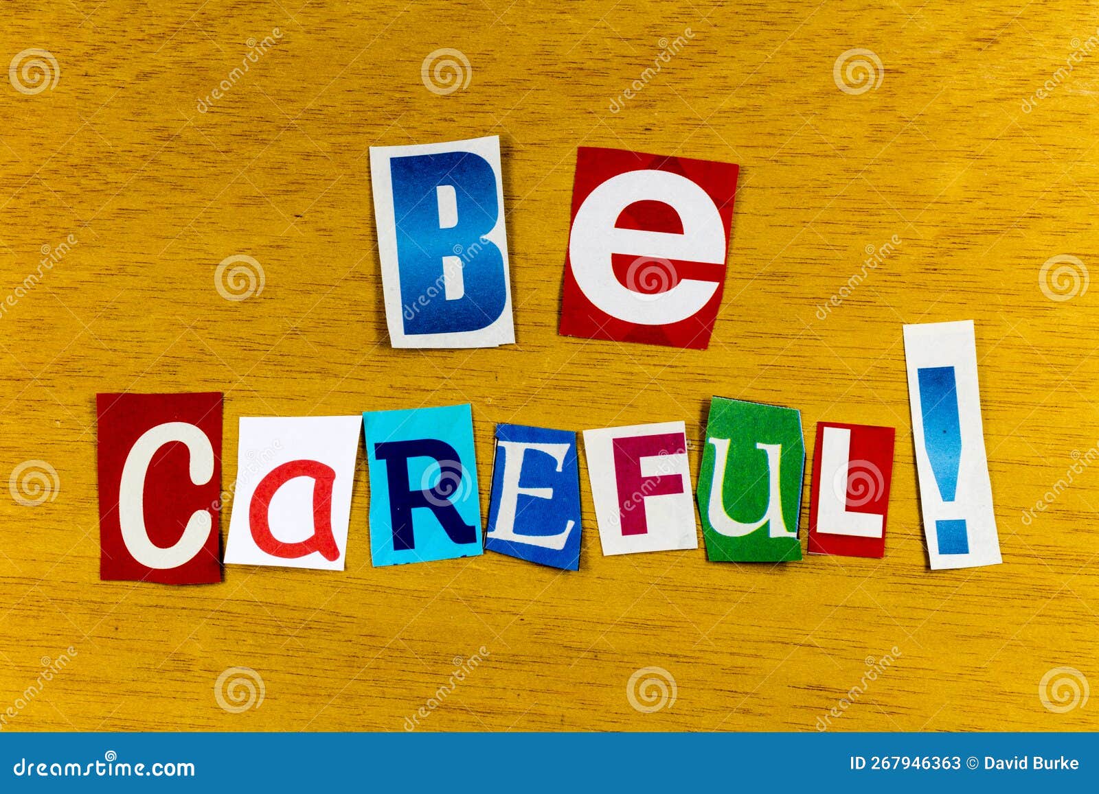 Be Careful Danger Caution Security Safety Information Risk Beware Stock ...