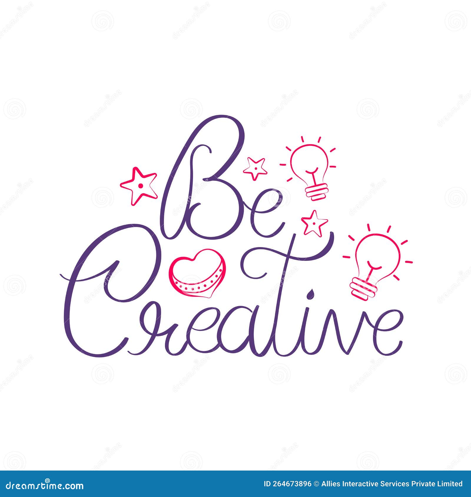 Be Creative Calligraphy Text with Doodle Style Stars and Burning Bulb ...