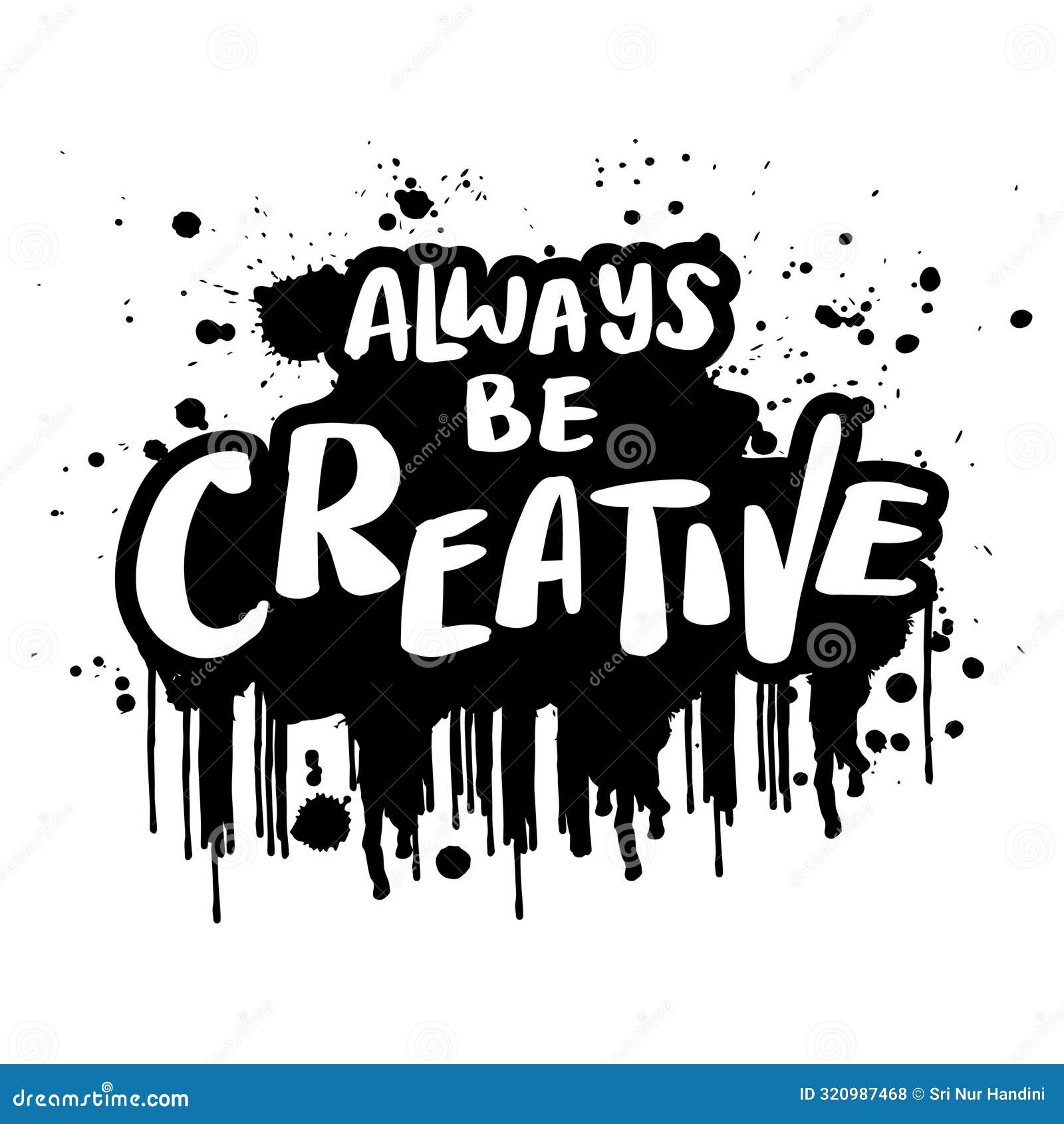 Always Be Creative. Handwritten Quote Stock Vector - Illustration of ...