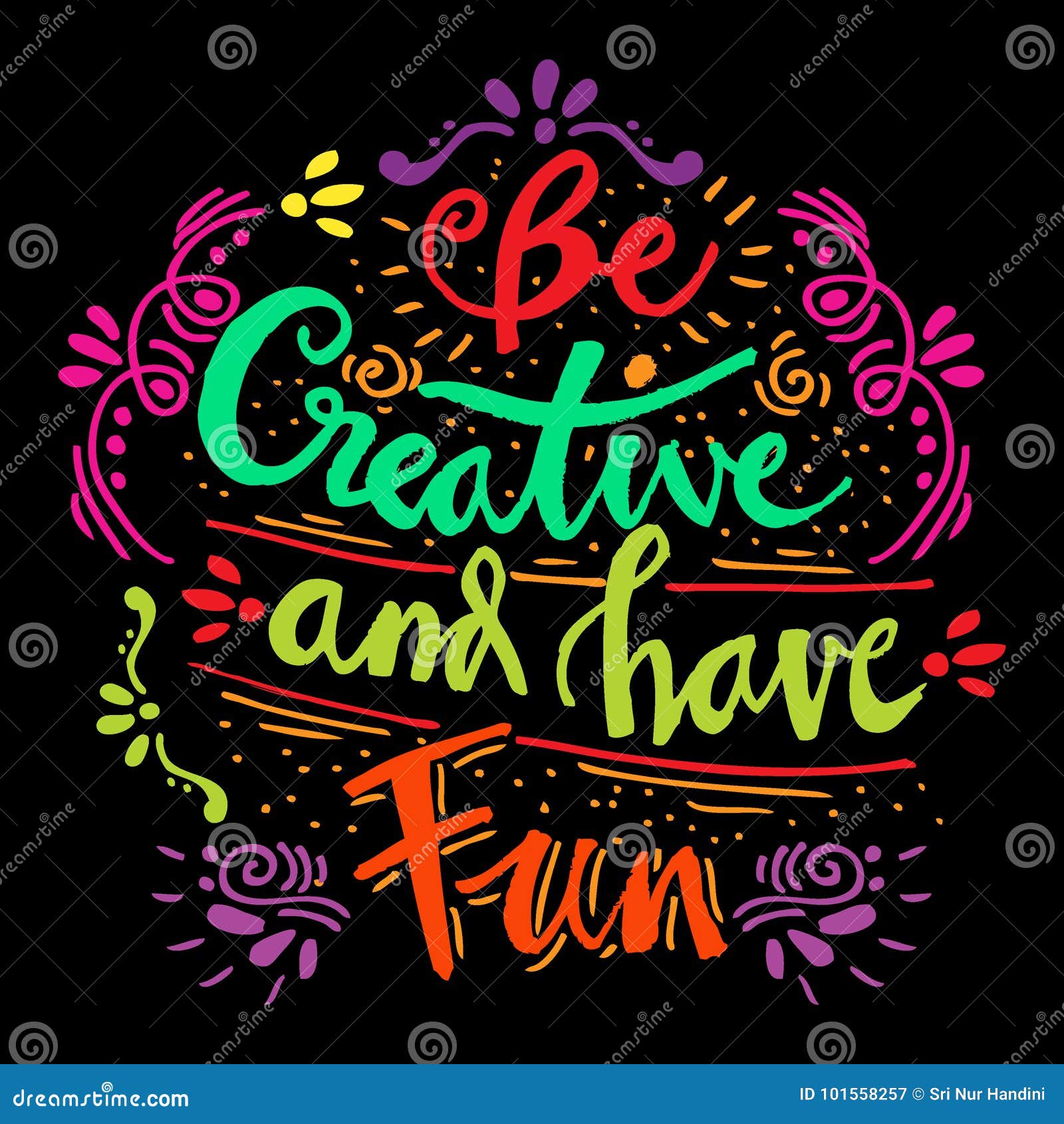 Be creative and have fun stock vector. Illustration of abstract - 101558257