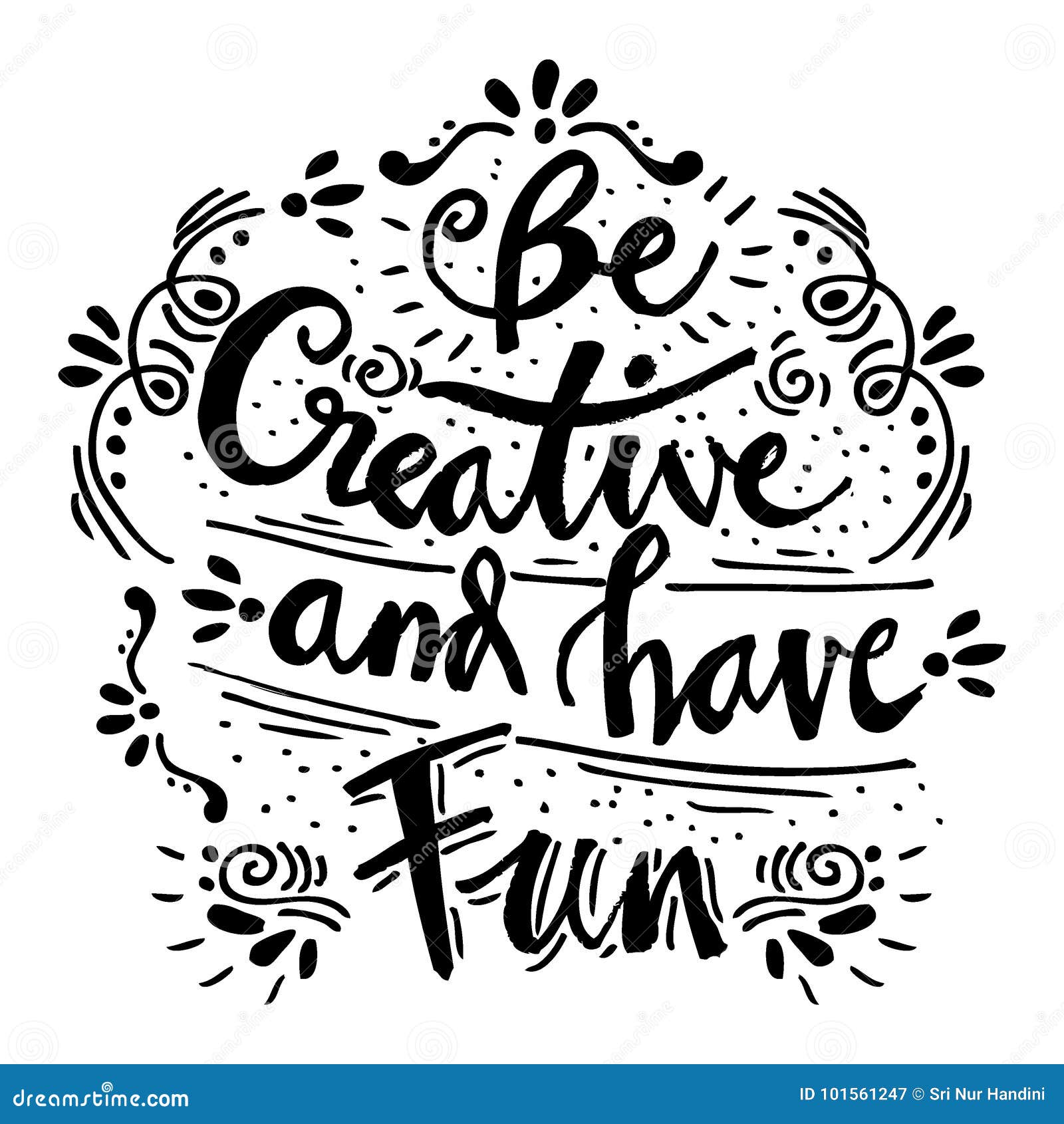 Be creative and have fun stock illustration. Illustration of business ...