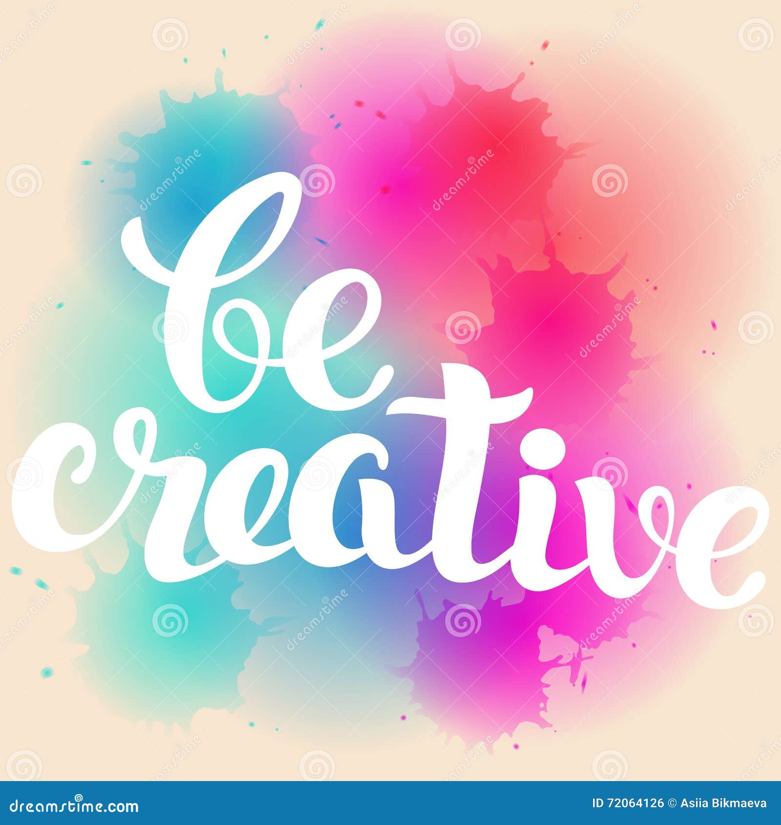 Be Creative Lettering. Hand Written Be Creative Poster. Modern C Stock ...