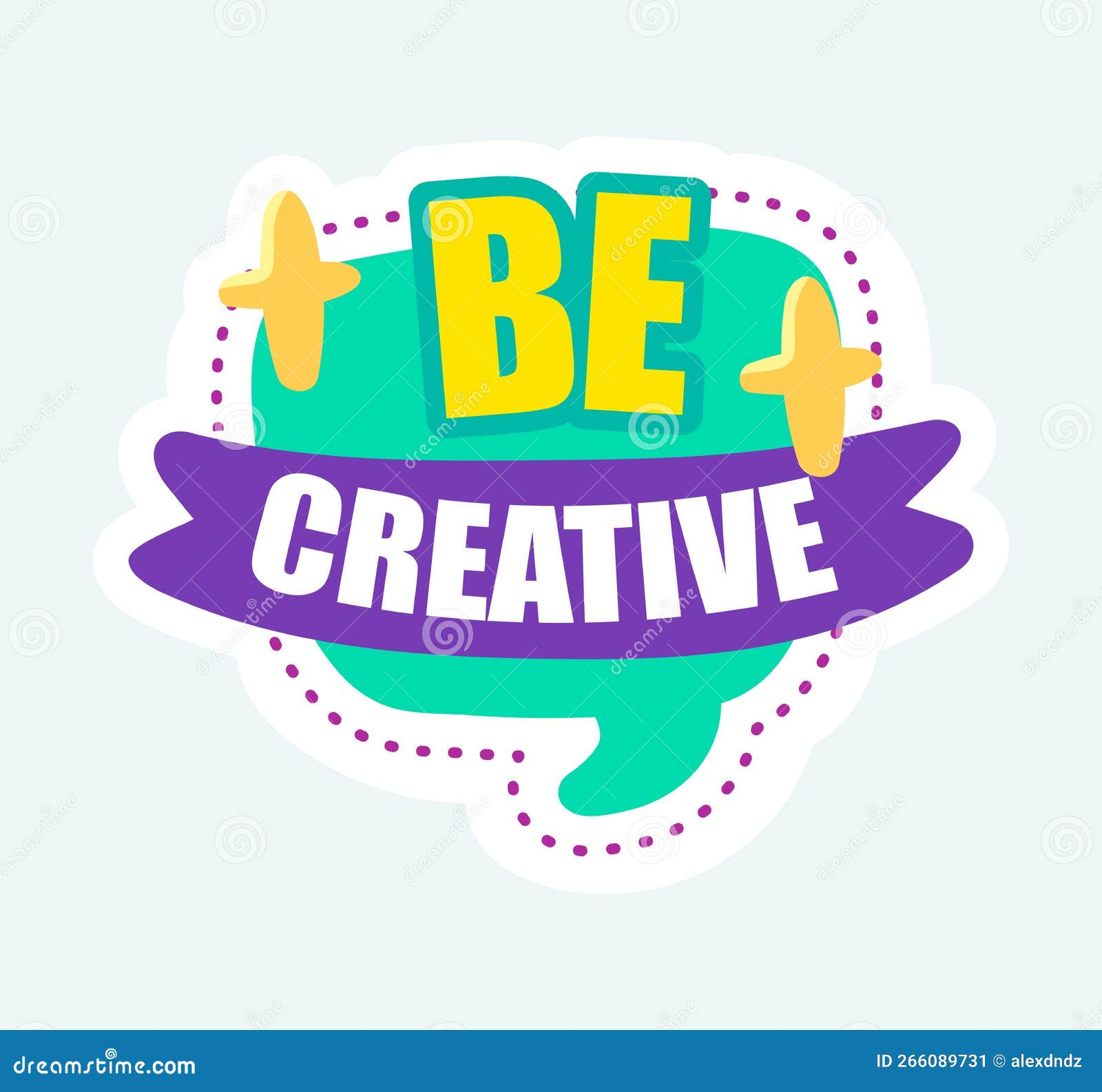 Be Creative Text on Abstract Shapes of Ribbon and Bubble. Stock Vector ...