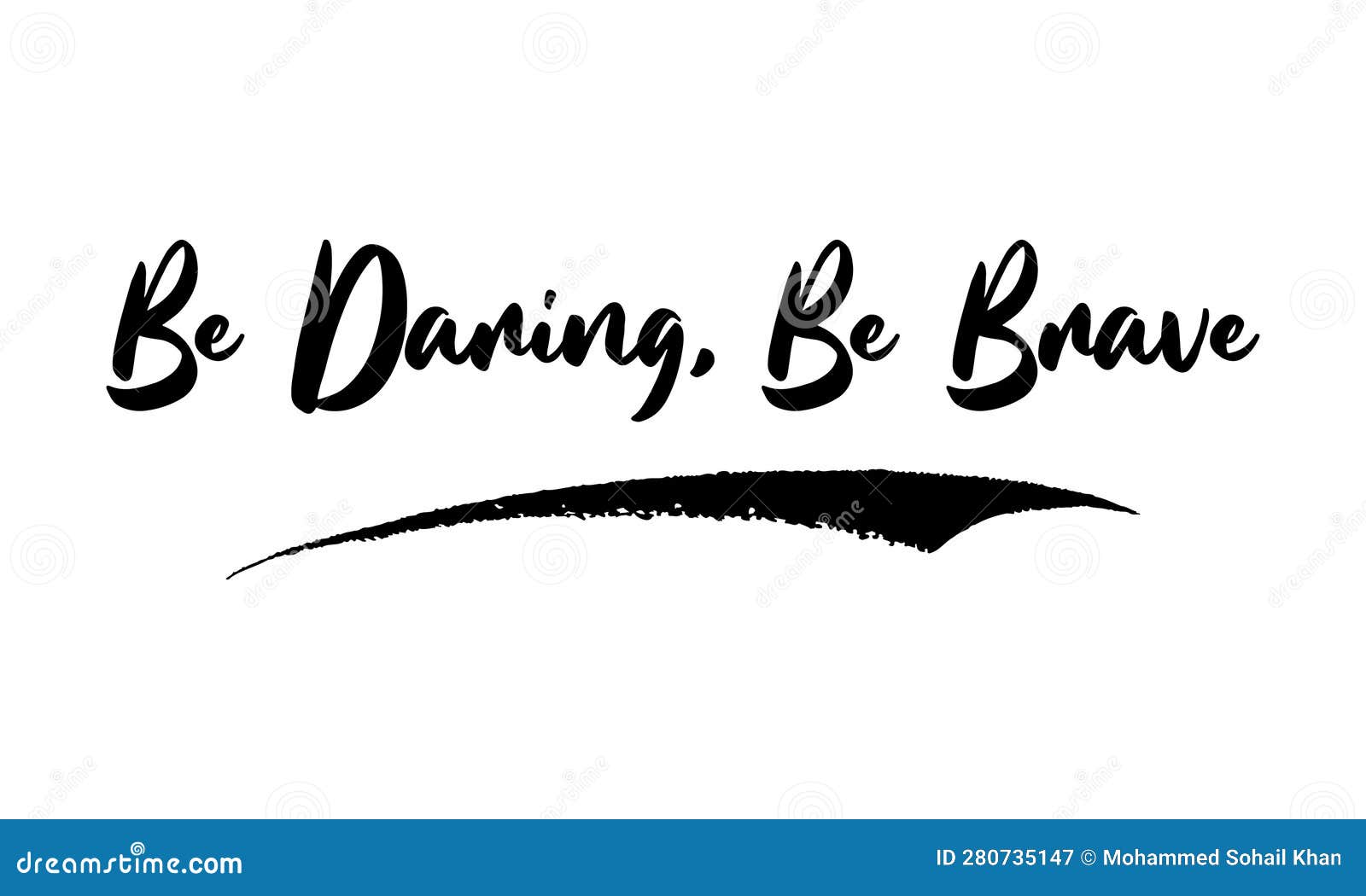 Be Daring, Be Brave Bold Text Lettering Typography Vector Design Quote ...