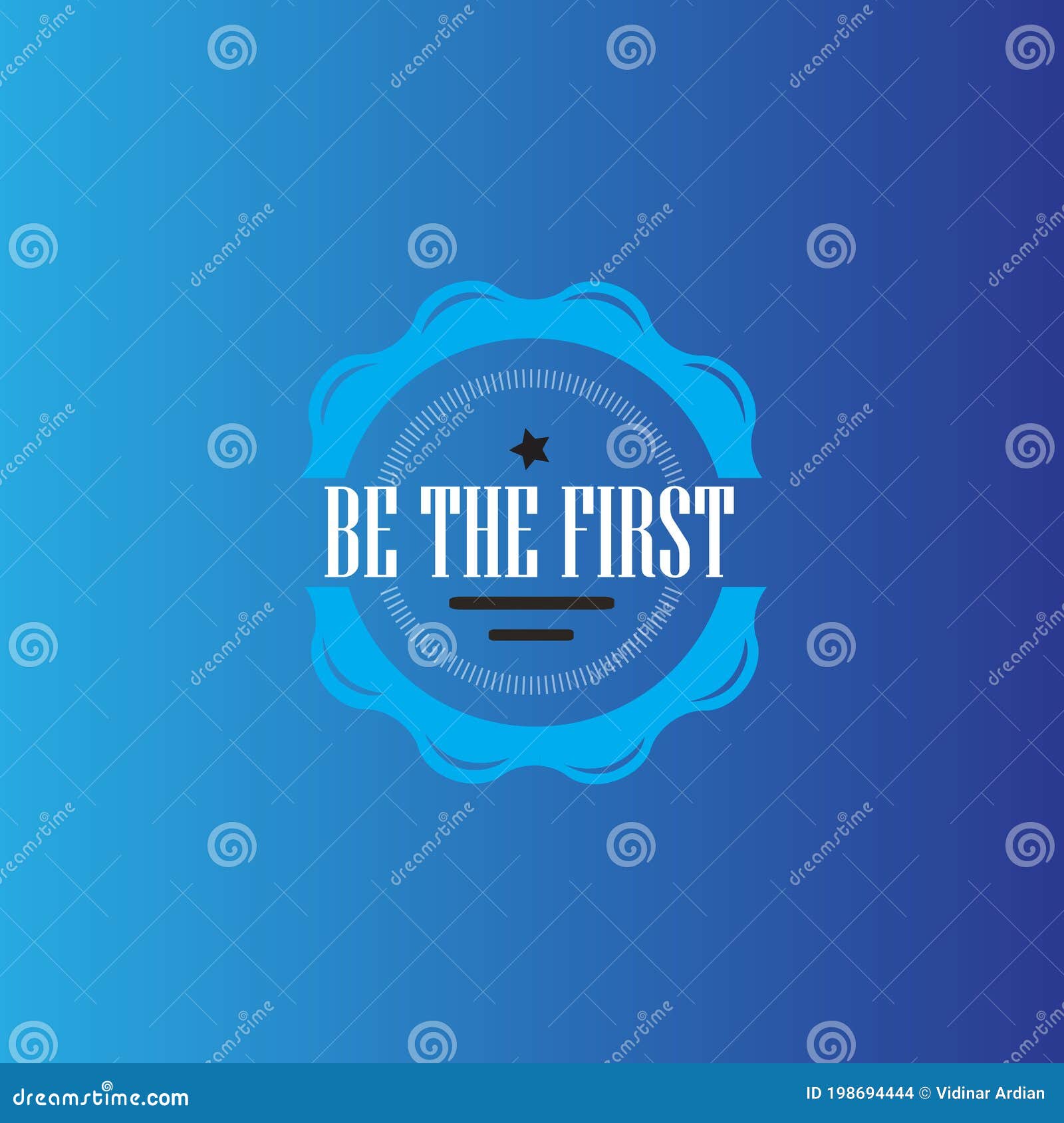 BE the FIRST Logo Emblem Stamp. Vector EPS 10 Stock Vector ...
