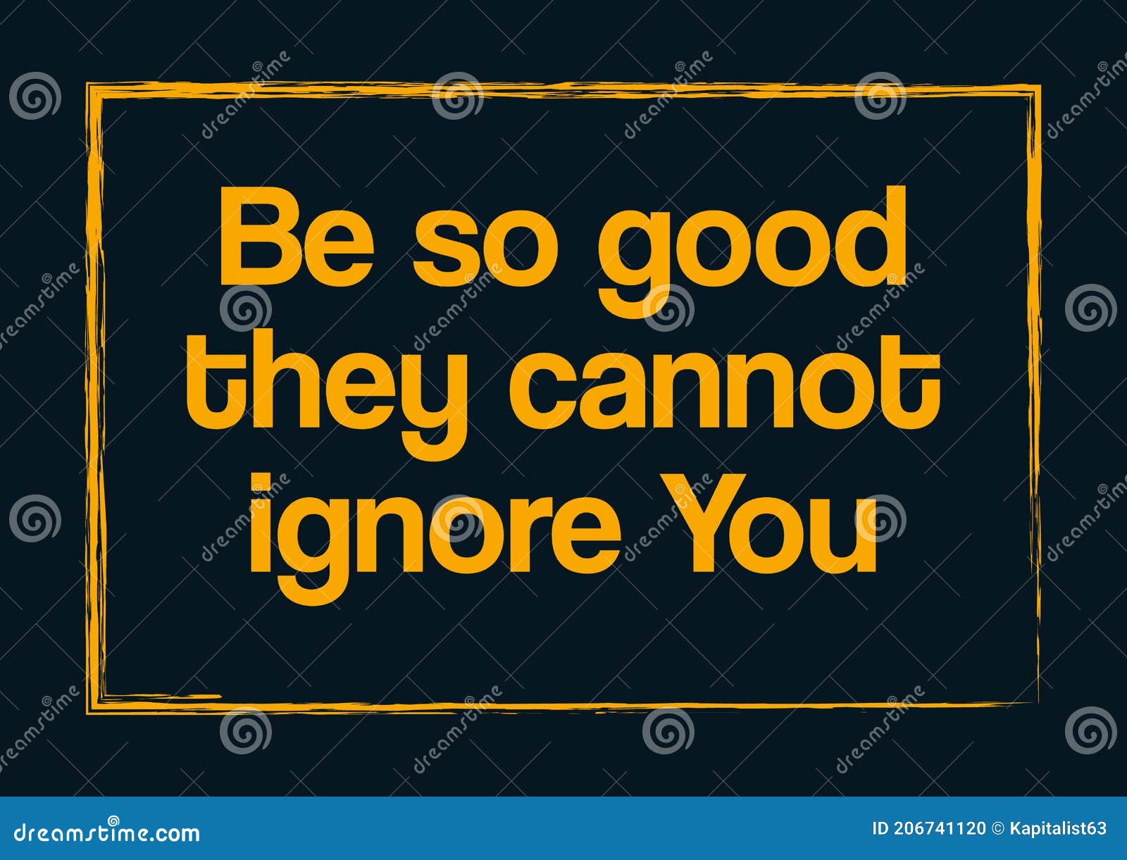 Be so Good they Cannot Ignore You Motivational Quote Vector ...