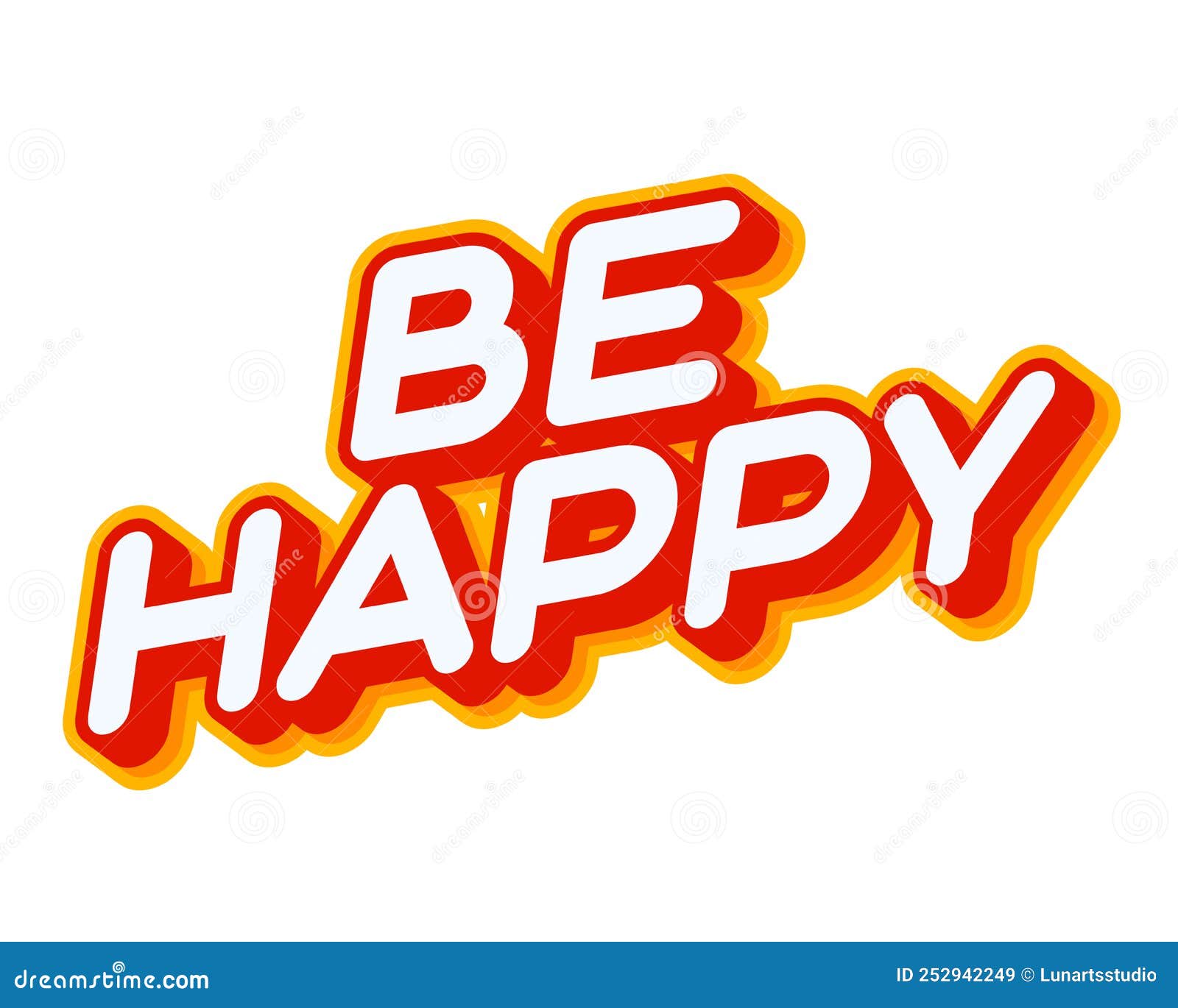 Be Happy 3d Effect Phrase Lettering Isolated on White Colourful Text ...