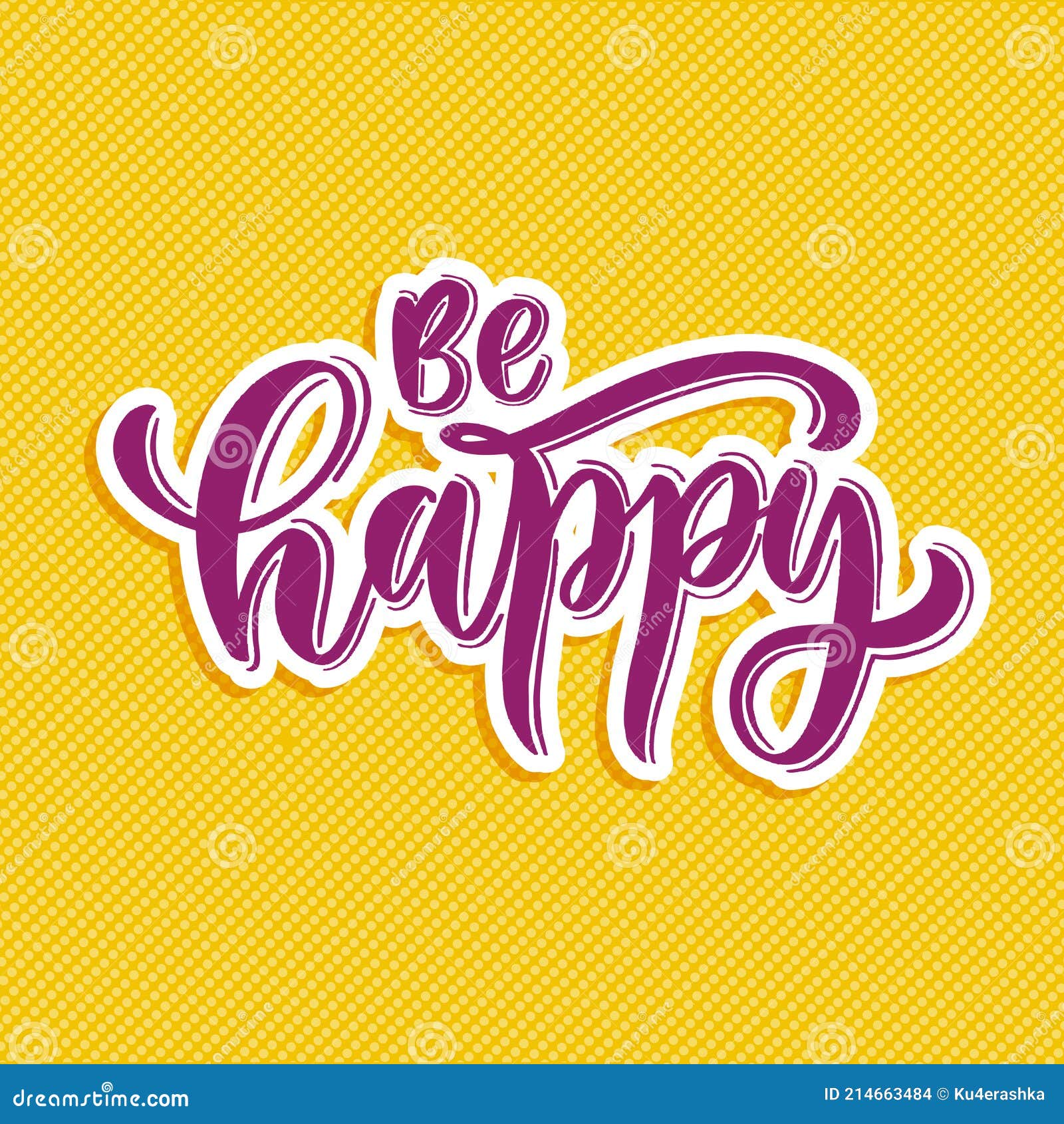 Be Happy - Hand Lettering Composition Vector Stock Vector ...