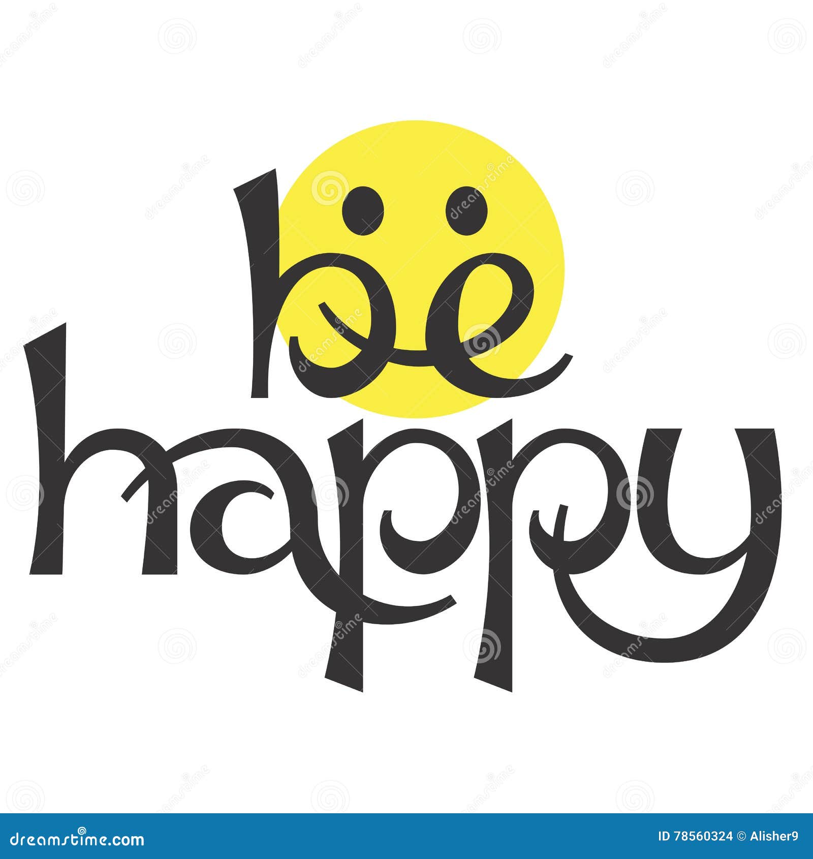 Be happy lettering concept stock vector. Illustration of texture - 78560324