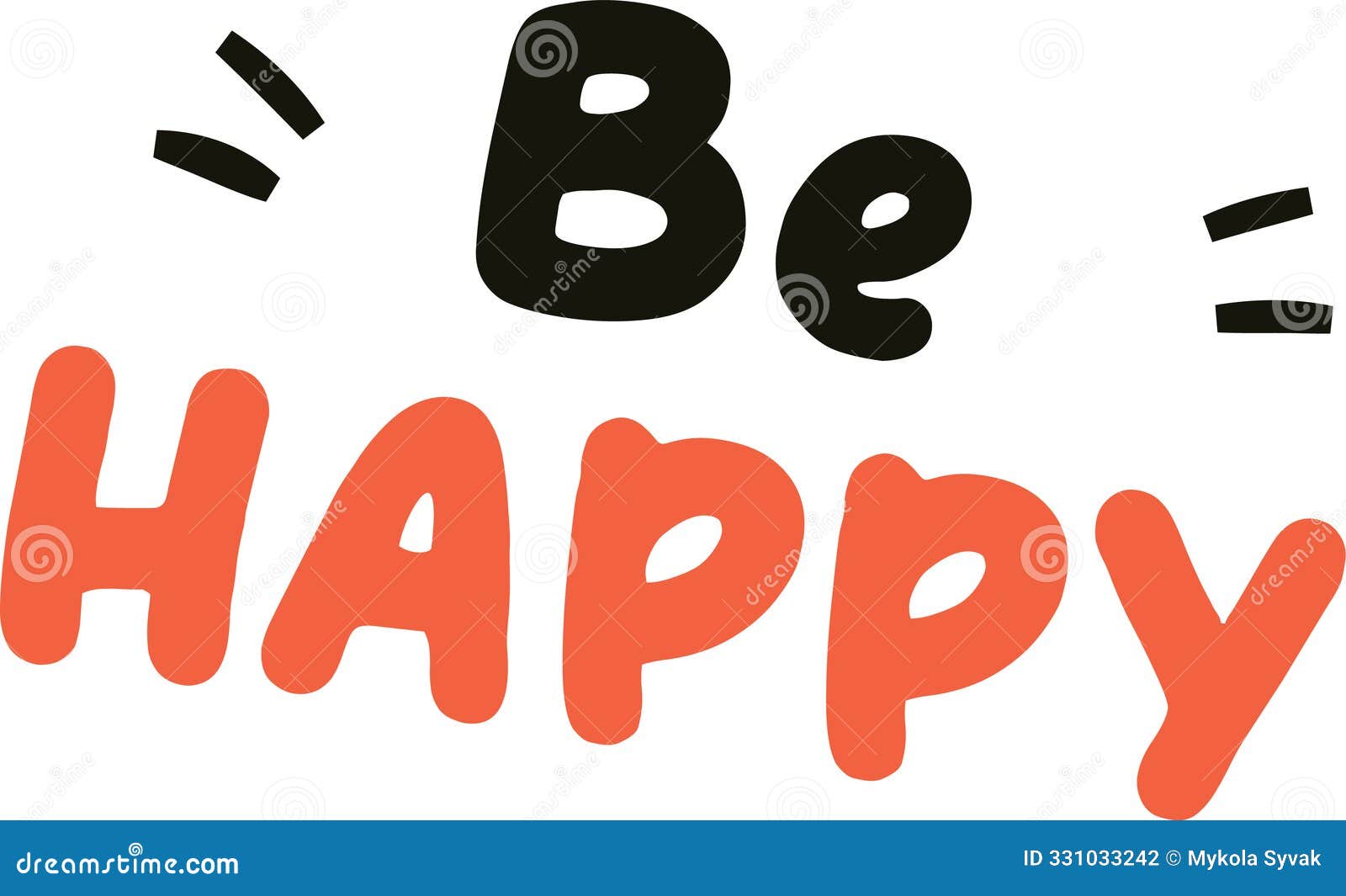 Be Happy Lettering Sticker stock illustration. Illustration of ...