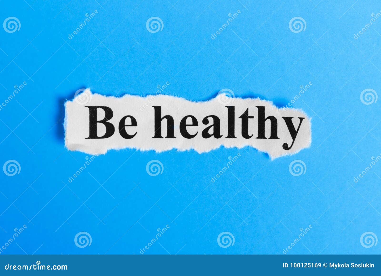 Be Healthy Text on Paper. Word Be Healthy on a Piece of Paper Stock ...