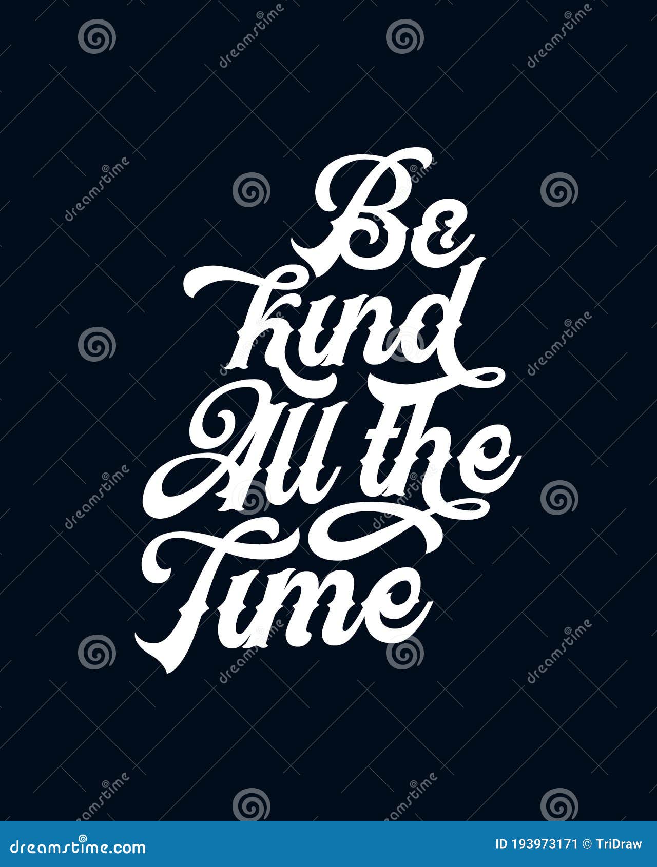 Be kind all the time stock vector. Illustration of good - 193973171