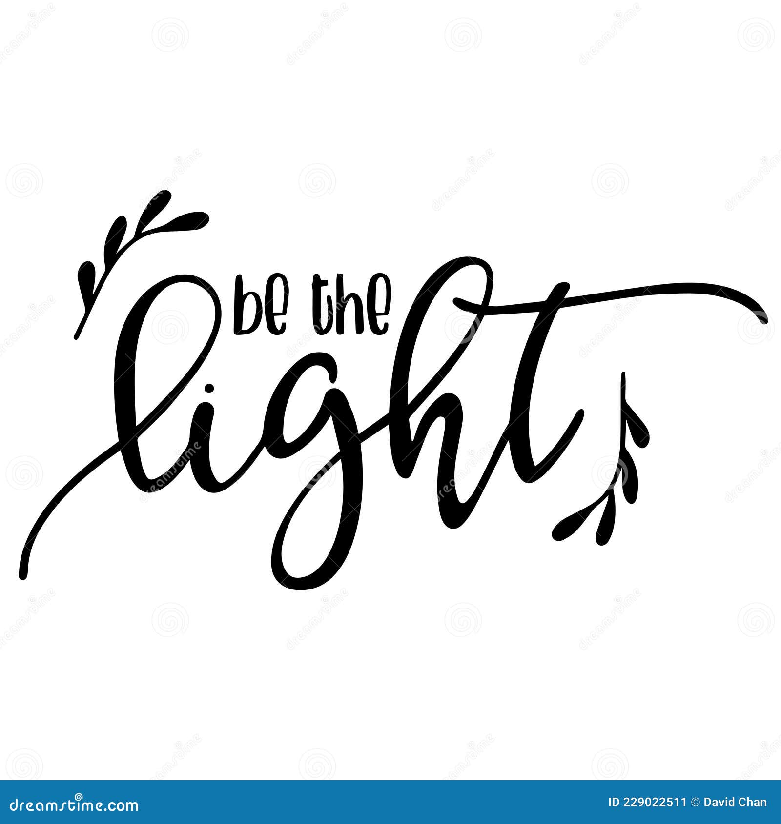 Be the Light Inspirational Quotes Stock Vector - Illustration of life ...