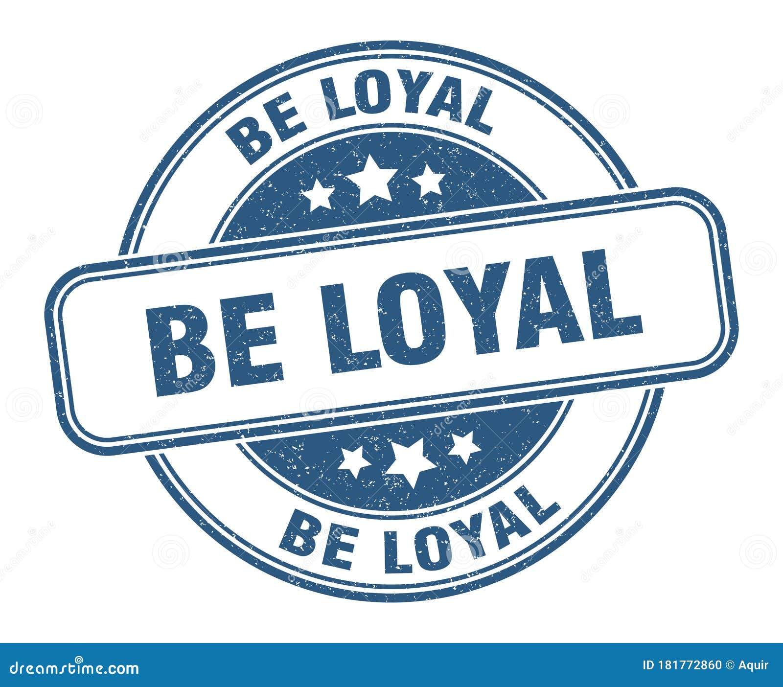 Be Loyal Stamp Vector Illustration | CartoonDealer.com #82634000