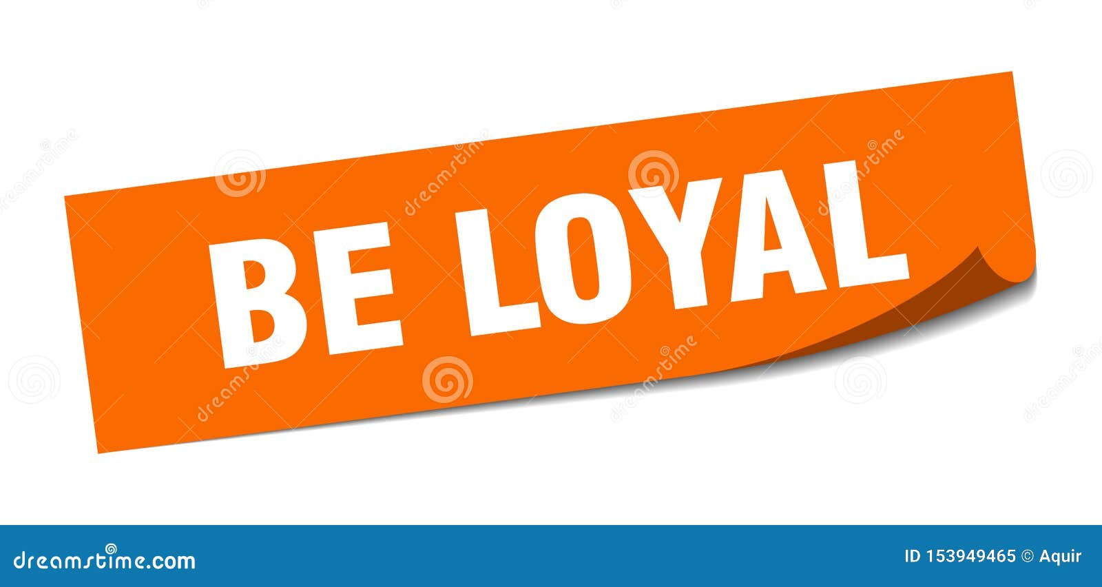 Be loyal sticker. stock vector. Illustration of paper - 153949465