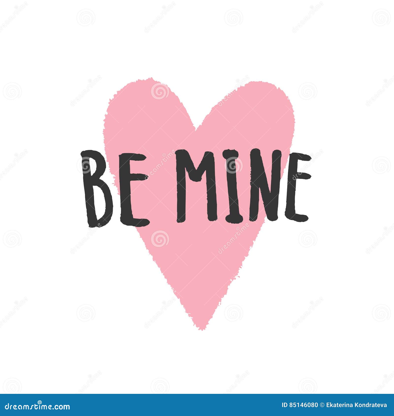 Be Mine. Grunge Heart and Hand Written Text Stock Vector - Illustration ...