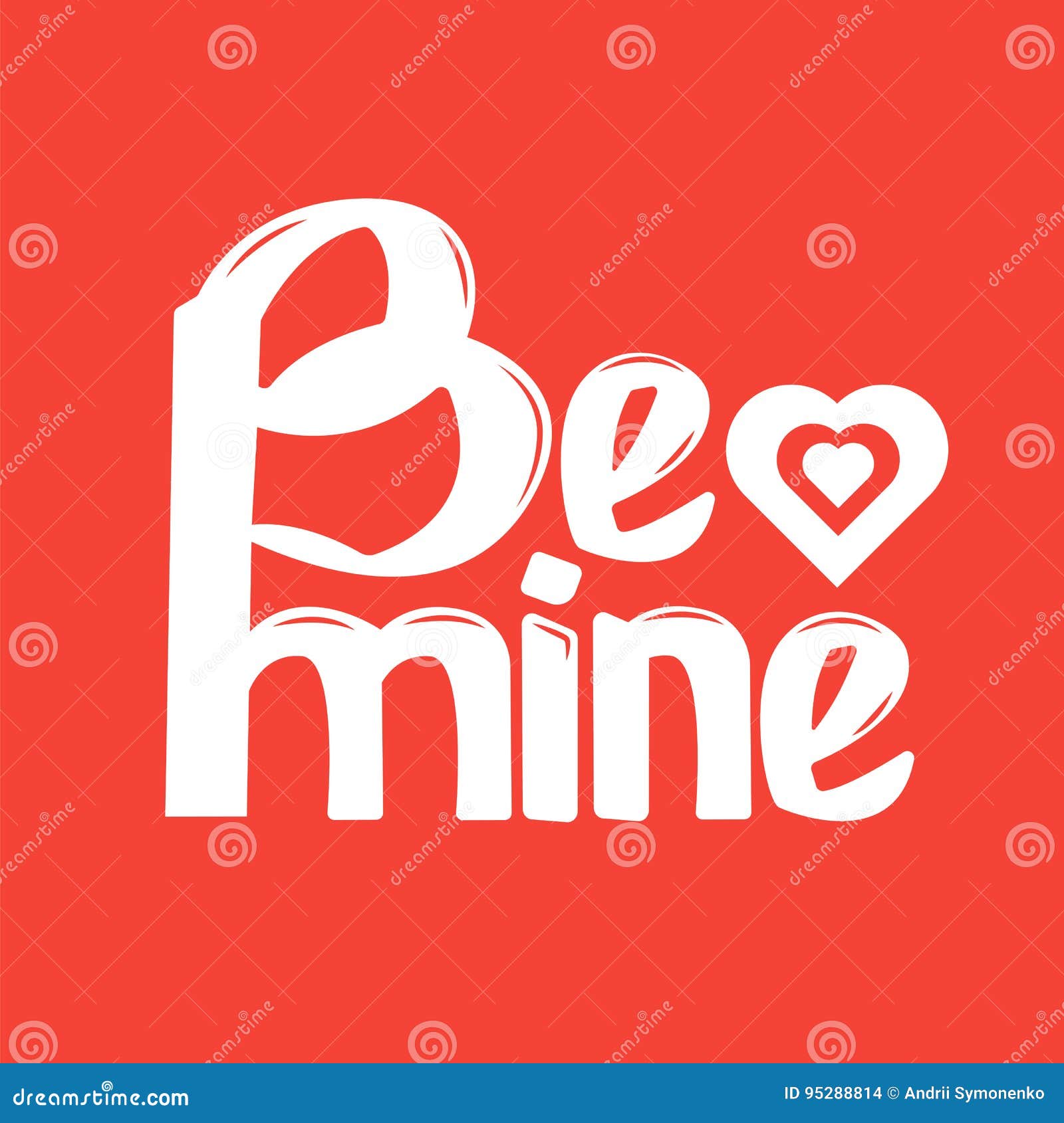 Be Mine Lettering. Vector Illustration Stock Vector - Illustration of ...