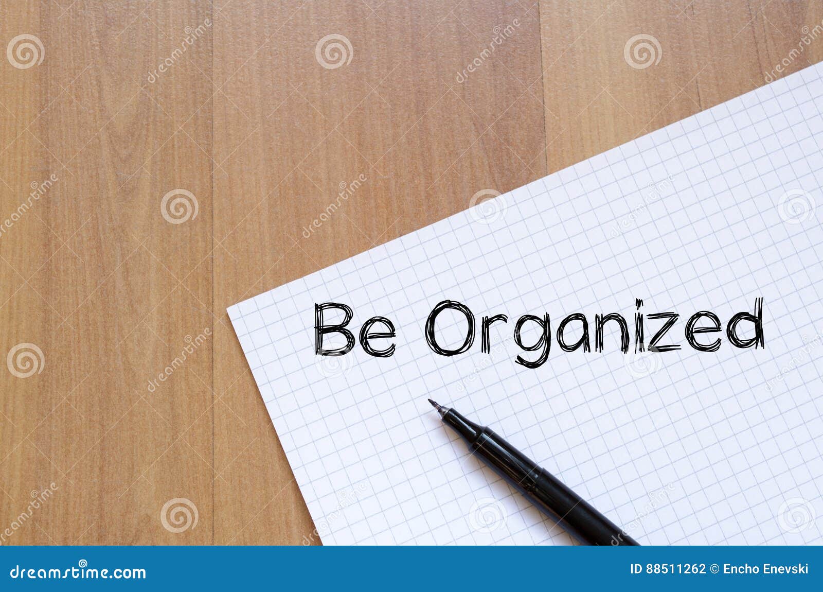 Be Organized Write on Notebook Stock Photo - Image of order, moment ...
