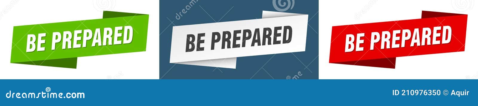 Be Prepared Banner. Be Prepared Ribbon Label Sign Set Stock Vector ...