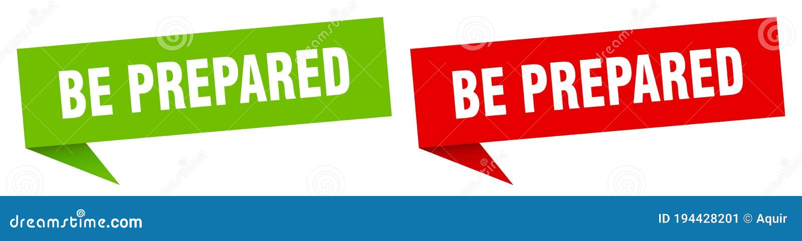 Be Prepared Banner. Be Prepared Speech Bubble Label Set Stock Vector ...