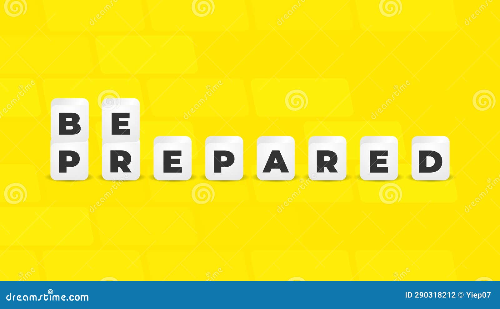 Be Prepared Phrase in White Blocks on Yellow Background Stock Photo ...