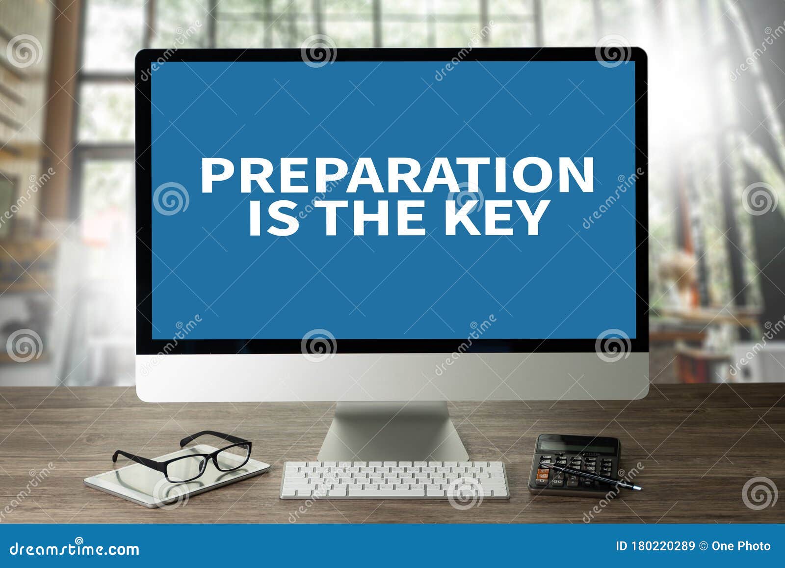 BE PREPARED and PREPARATION is the KEY Plan, Prepare, Perform Stock ...