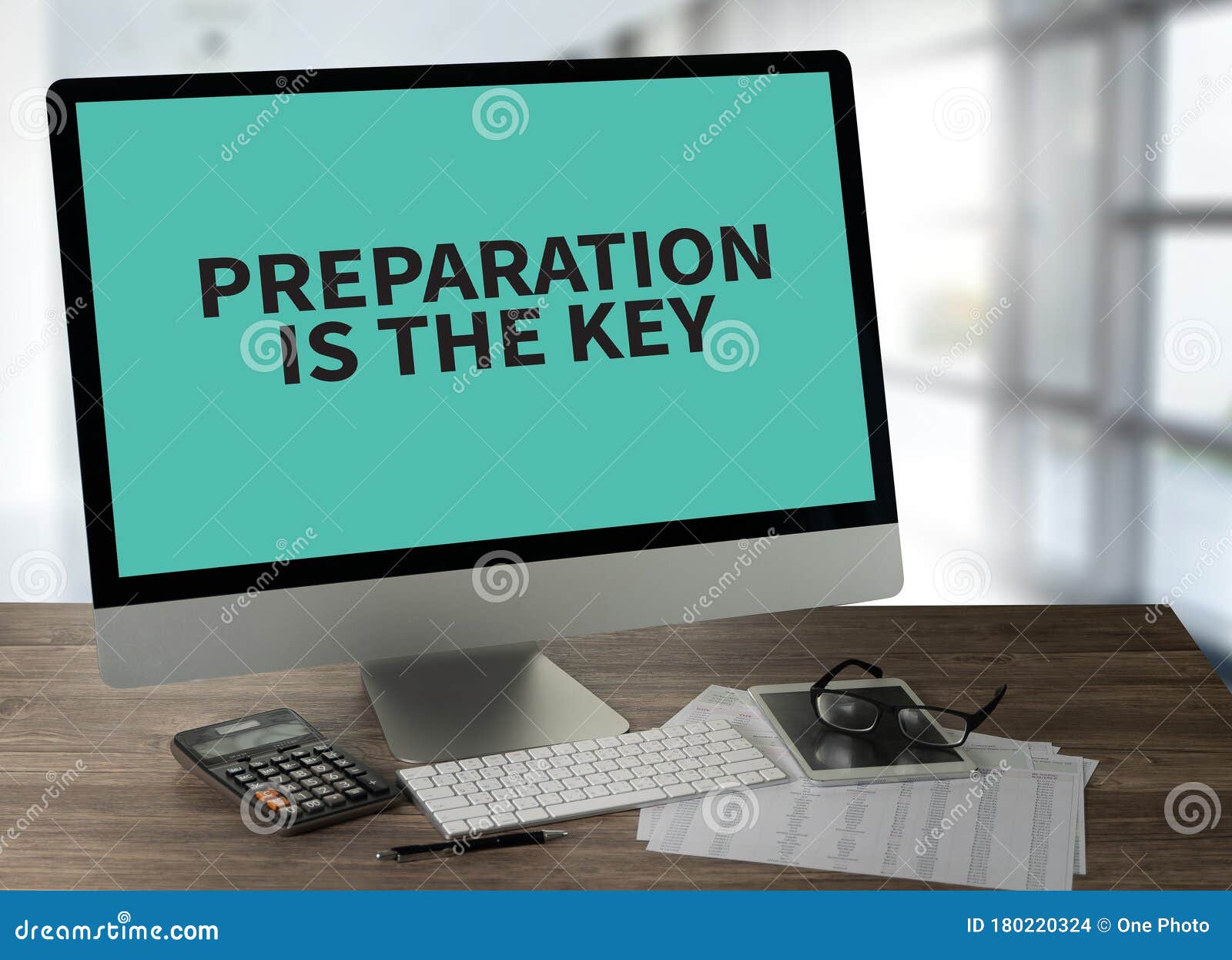BE PREPARED and PREPARATION is the KEY Plan, Prepare, Perform Stock ...