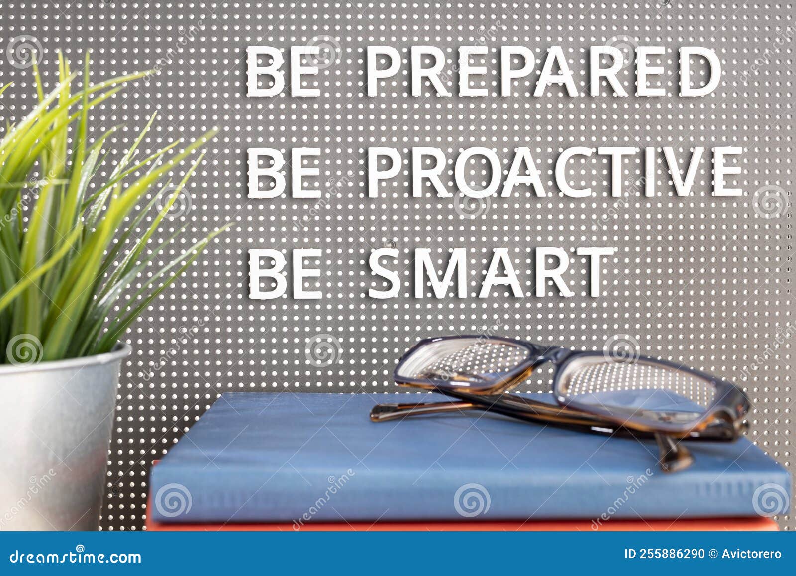 Be Prepared, Be Proactive, Be Smart Message Stock Photo - Image of ...