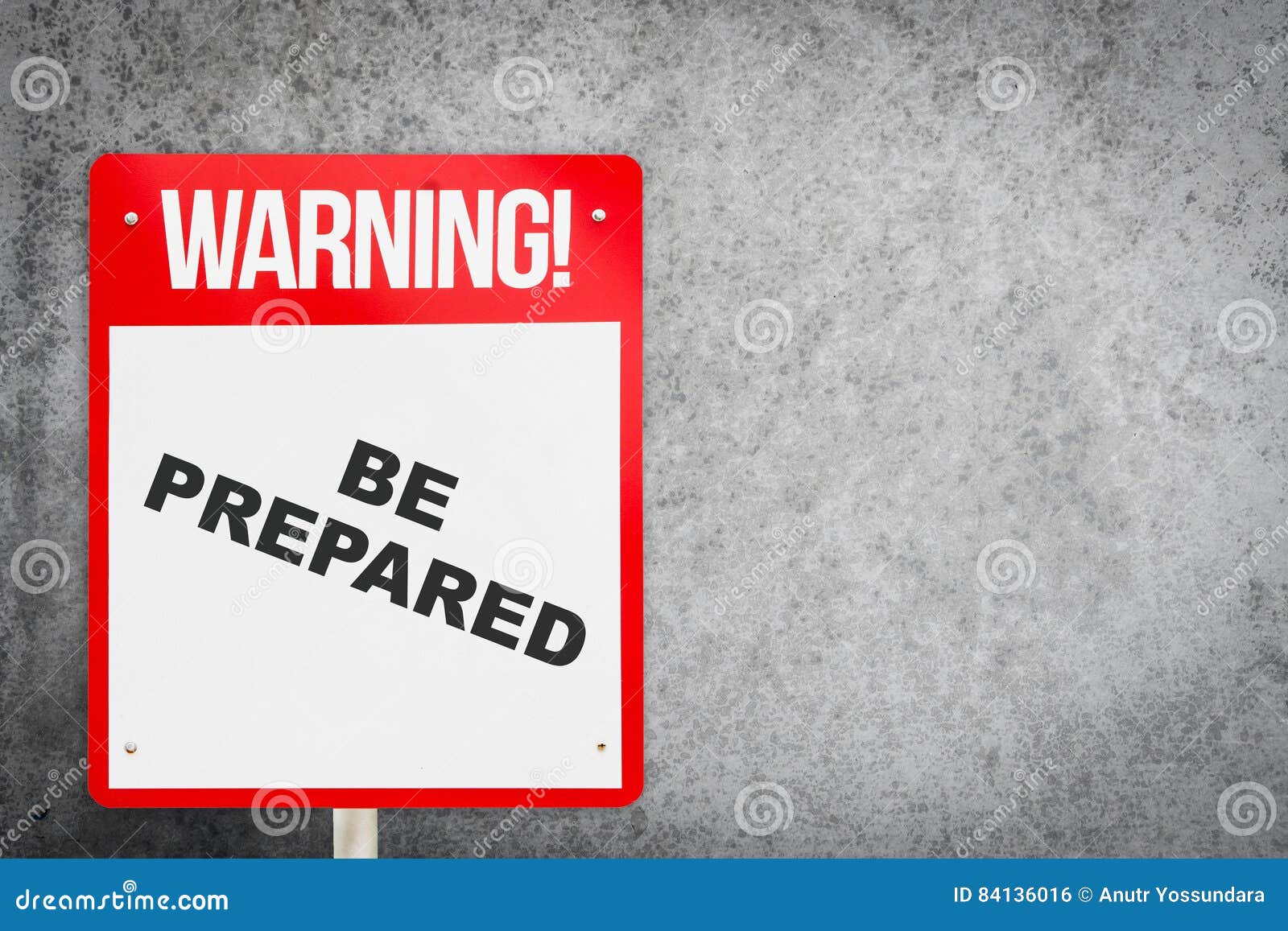 Be Prepared Warning Sign on Concrete Wall Copy Space. Stock Photo ...