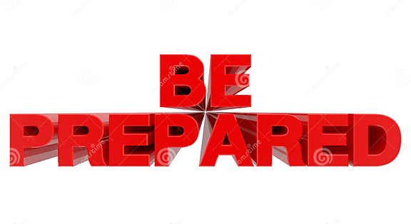 BE PREPARED Word on White Background 3d Rendering Stock Illustration ...