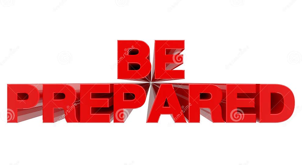 BE PREPARED Word on White Background 3d Rendering Stock Illustration ...