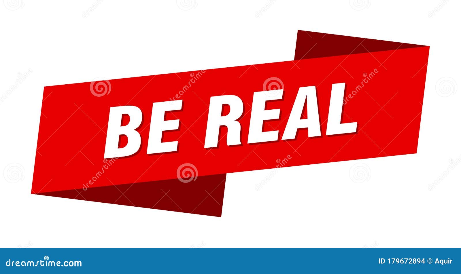 Be Real Banner Template. Be Real Ribbon Label Stock Vector ...