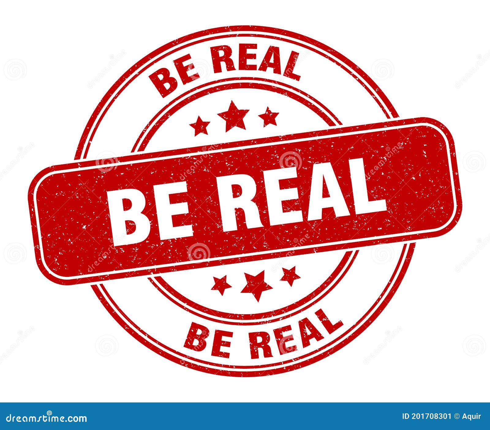 Be Real Stamp. Be Real Round Grunge Sign Stock Vector - Illustration of ...