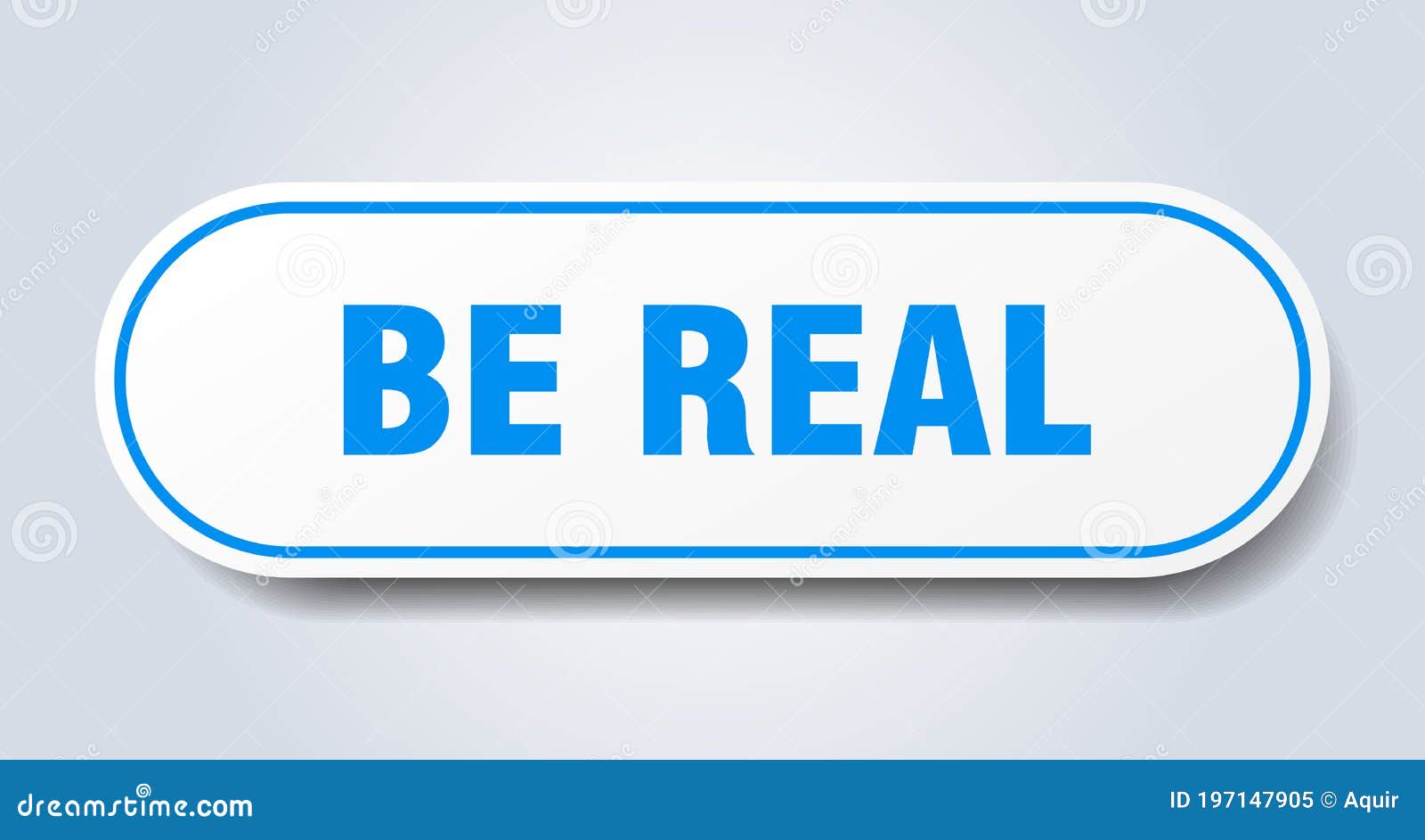 Be real sticker. stock vector. Illustration of sign - 197147905
